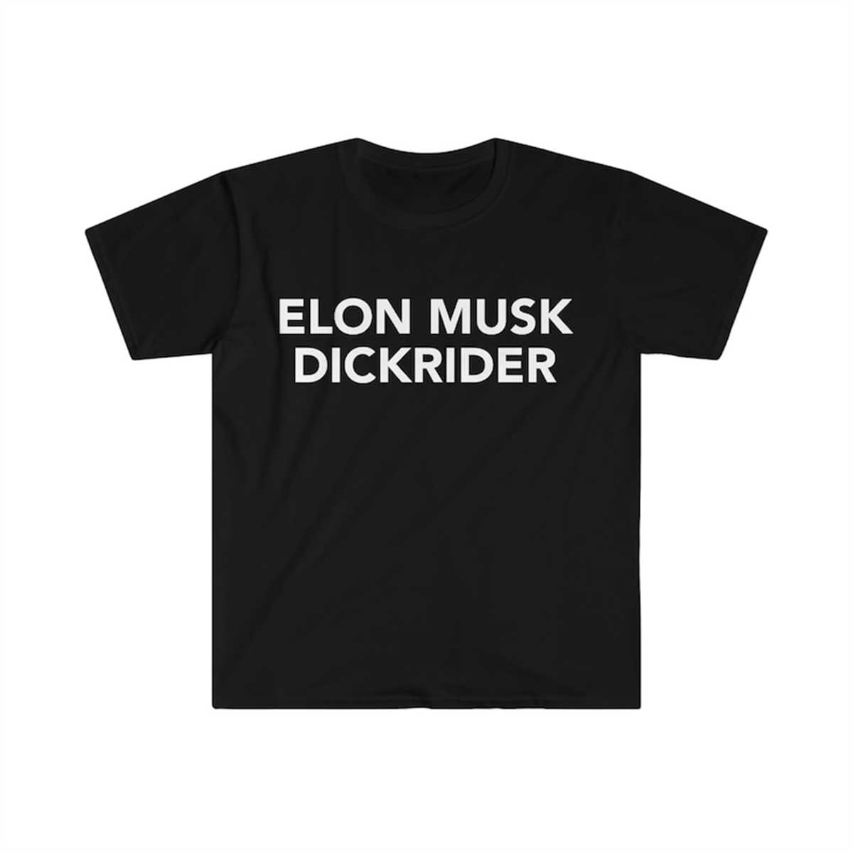 ELON MUSK DICKRIDER Funny Meme T Shirt | Inspire Uplift