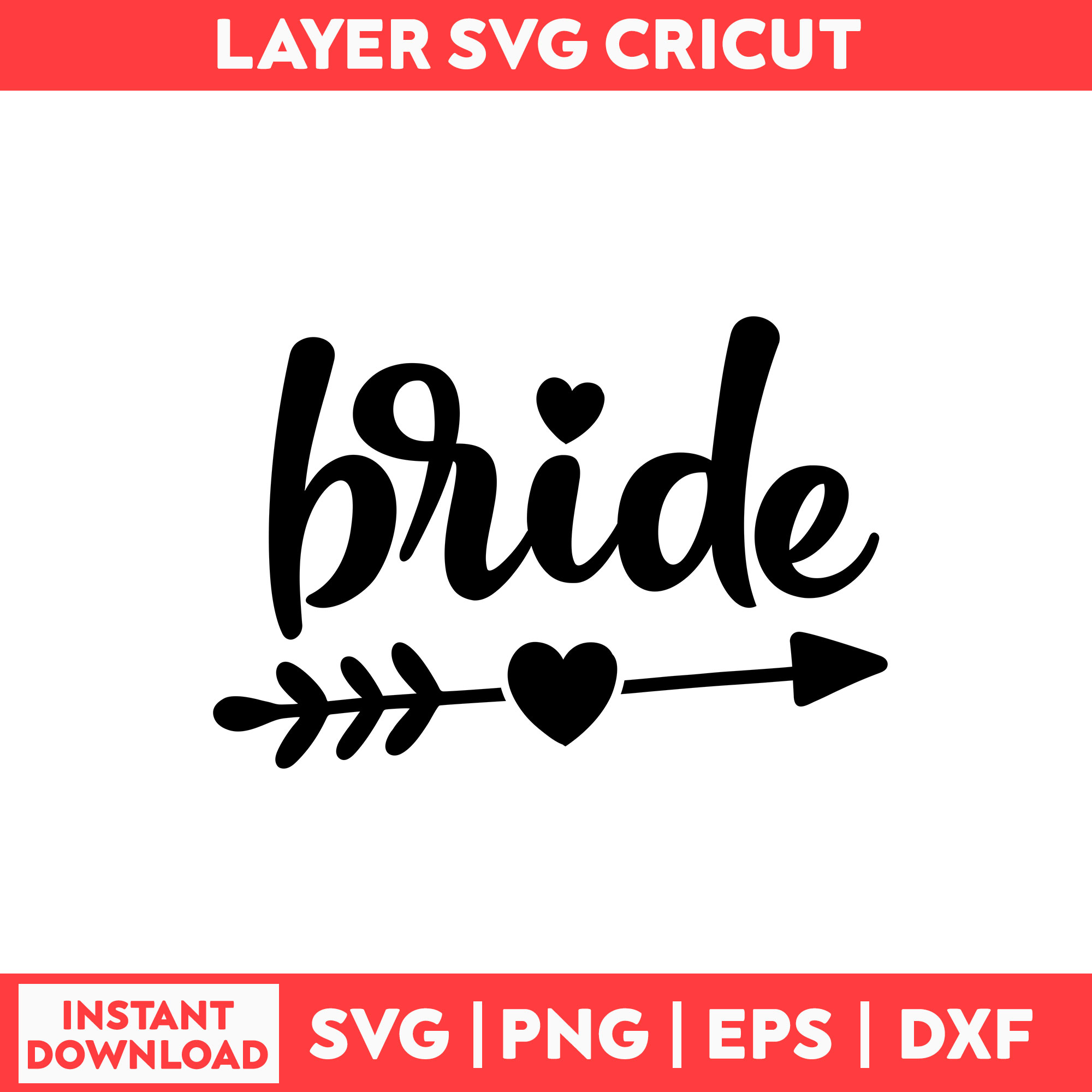 Bride Svg, Wedding Svg, Heart Svg, Team Bride Svg, Mother's | Inspire ...