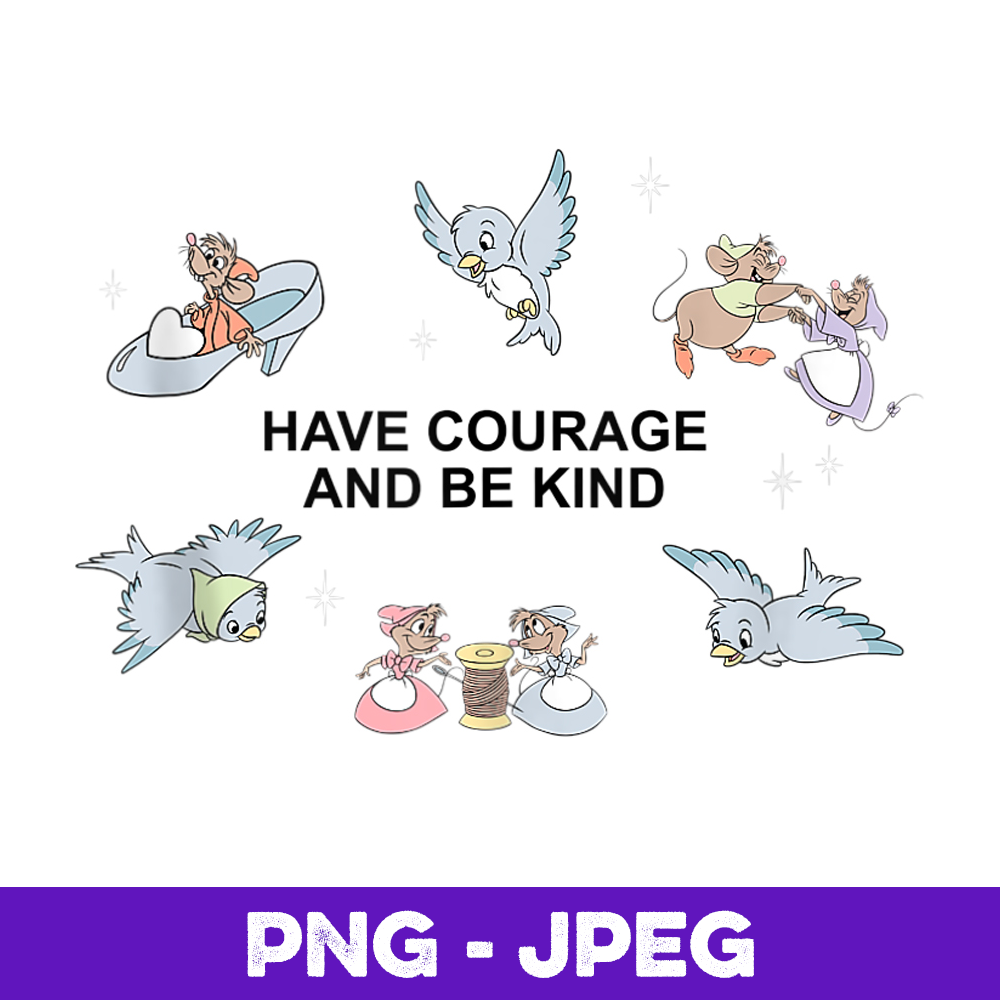 Disney Cinderella Critters Courage And Be Kind Text V2 | Inspire Uplift