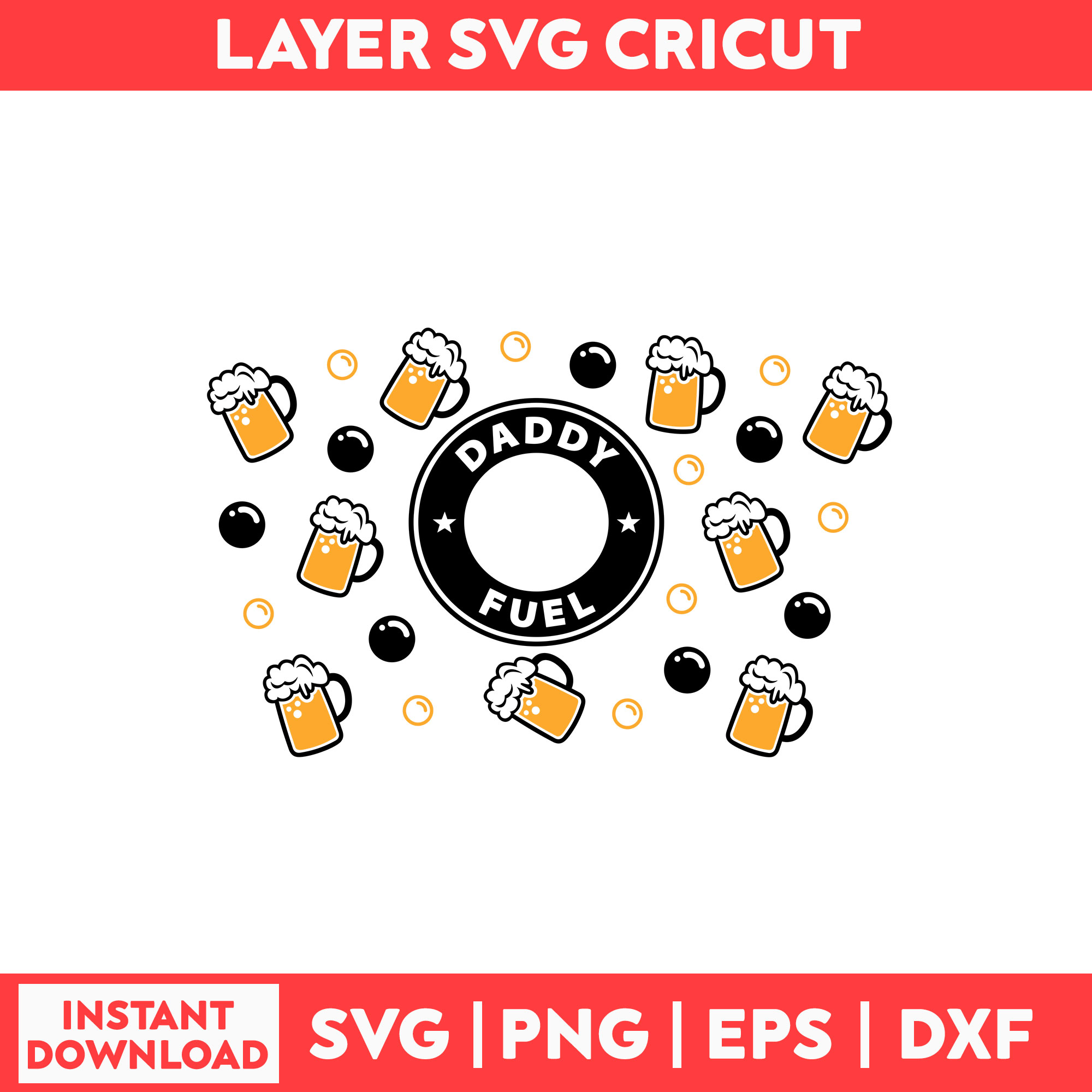 Daddy Fuel Full Wrap Svg, Daddy Fuel Svg, Dad Svg, Daddy Svg | Inspire ...