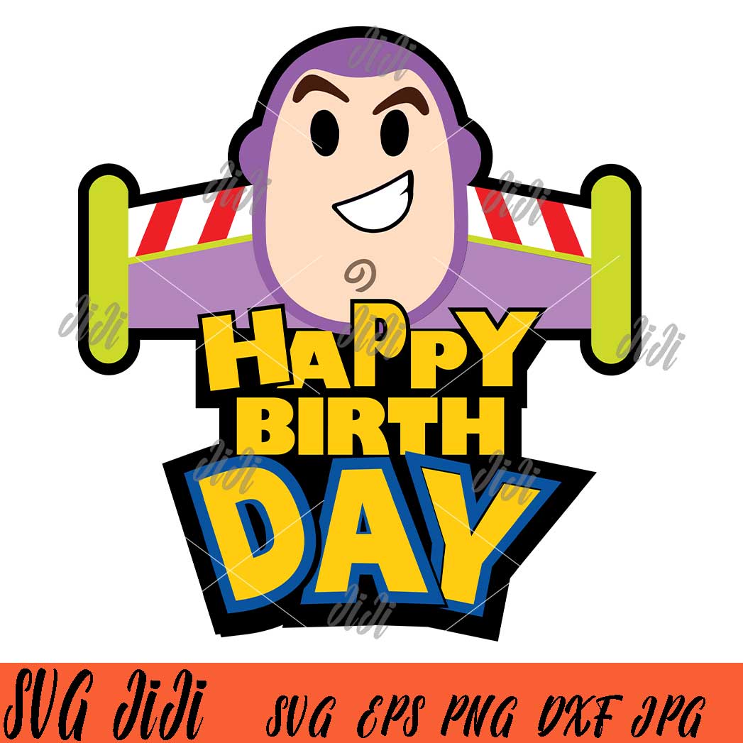 Buzz Lightyear Happy Birthday SVG, Toy Story Character SVG, | Inspire ...
