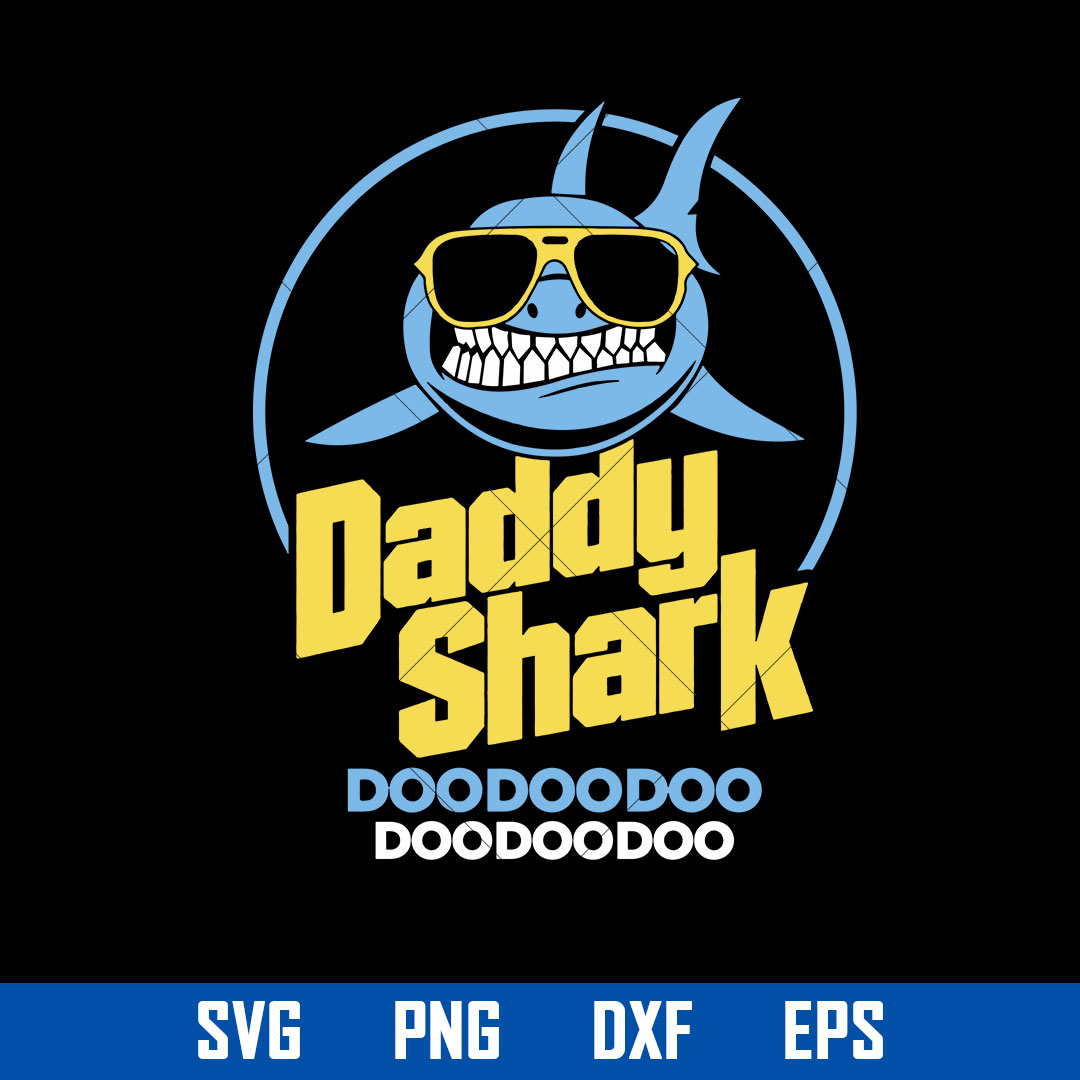 Dad Shark Doo Doo Svg, Father's Day Svg, Png Dxf Eps file | Inspire Uplift