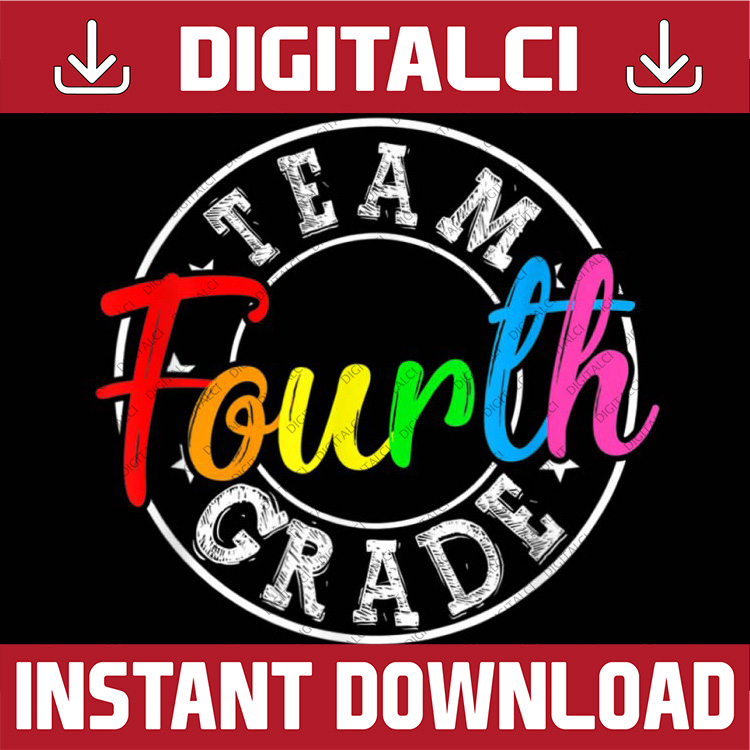 Team 4th Grade Welcome Back To School Fourth Grade PNG File | Inspire ...