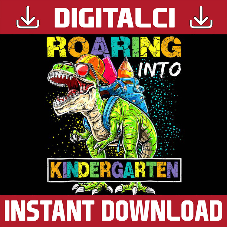 Roaring Into Kindergarten Dinosaur T Rex Back To School Boys | Inspire ...
