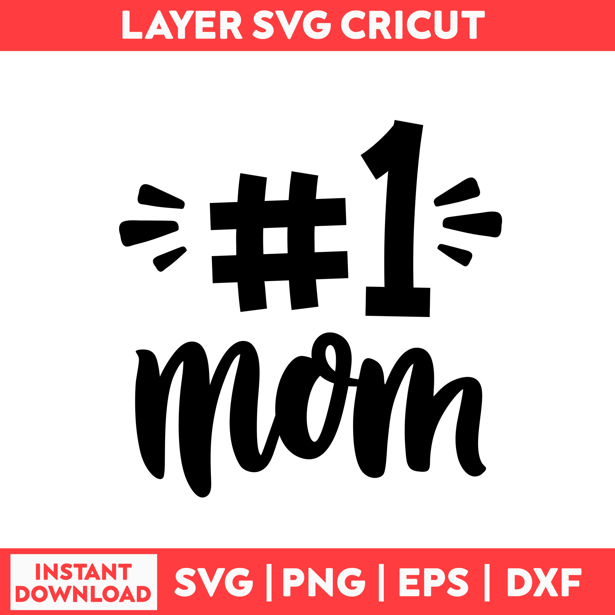 Number One Mom Svg | Inspire Uplift