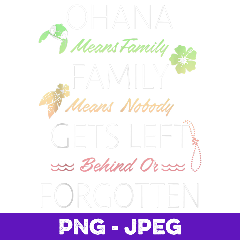 Disney Lilo & Stitch Ohana Means Family Quote V2 , PNG Desig - Inspire ...