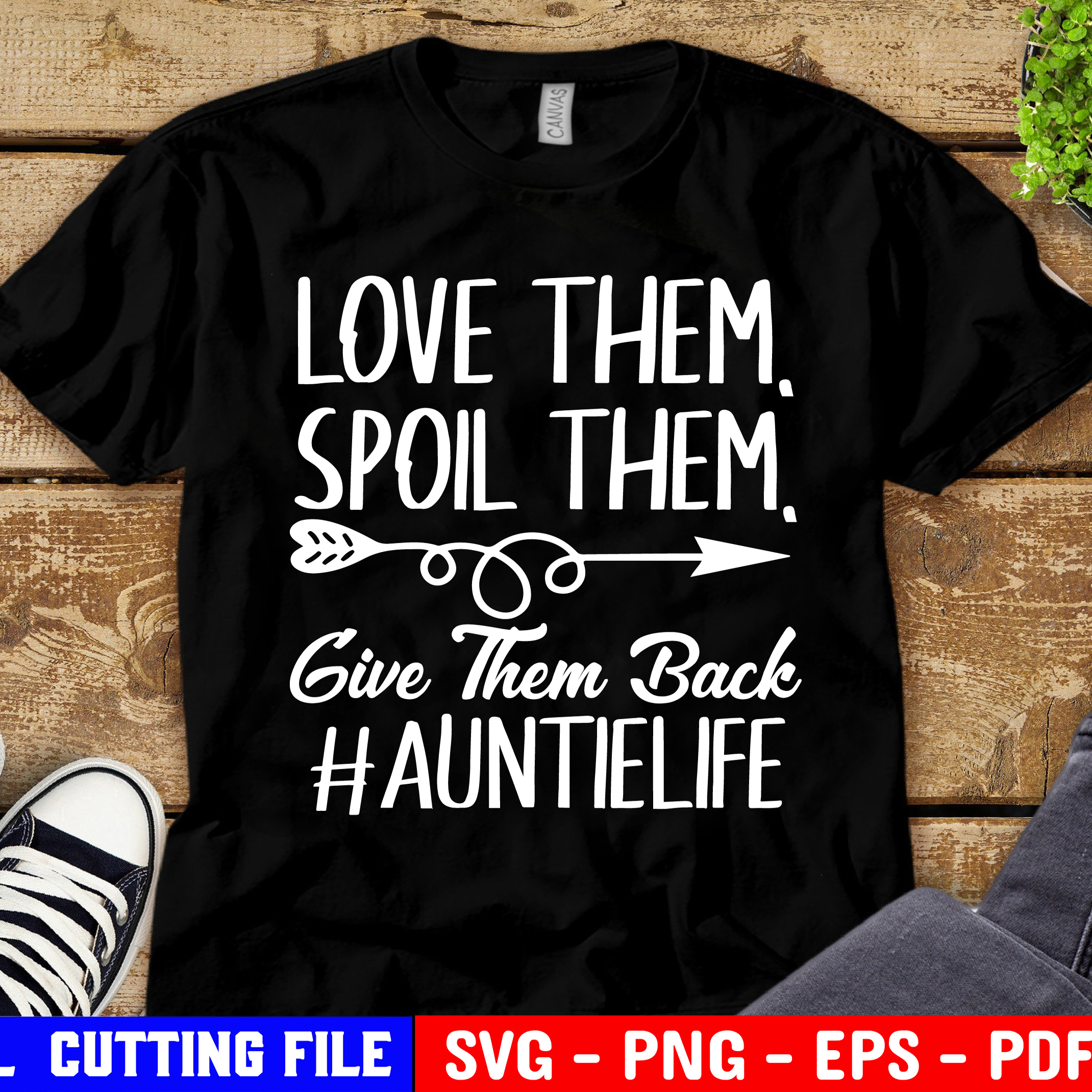 Love Them Spoil Them Give Them Back Auntielife, Funny Saying | Inspire ...