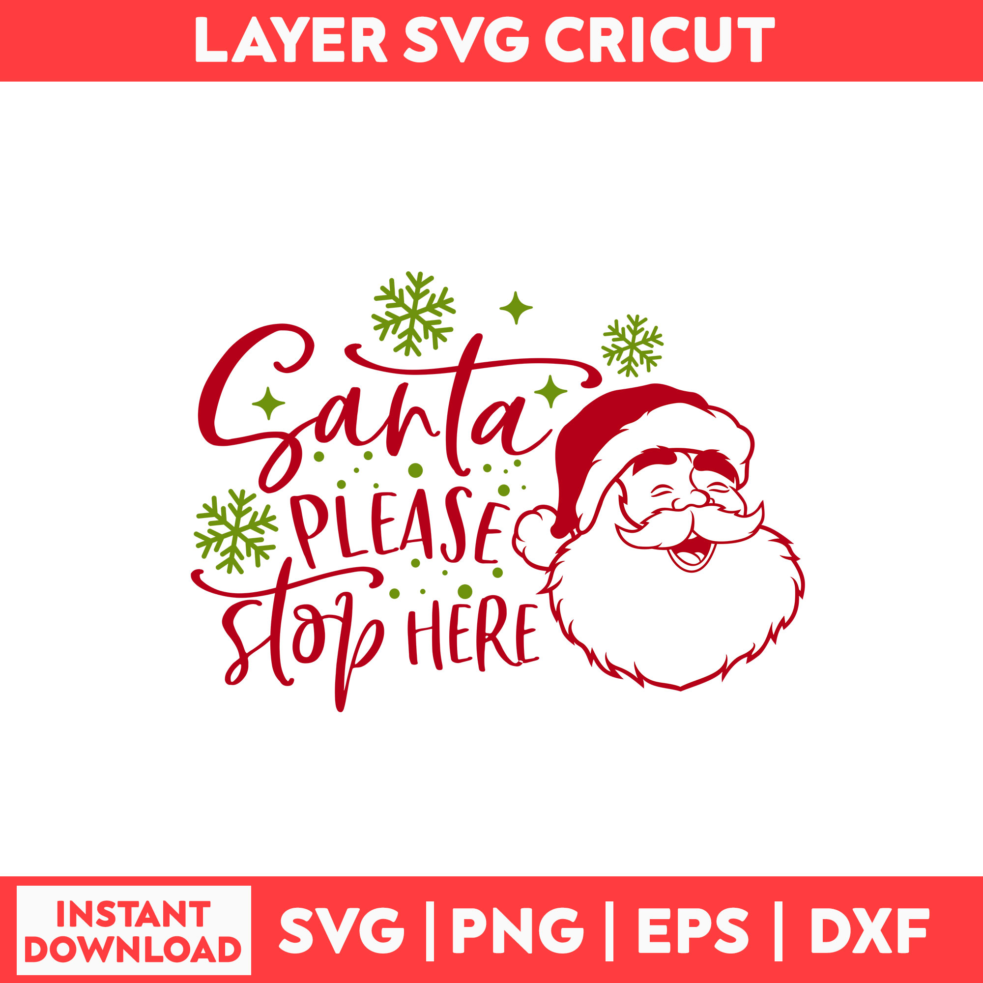 Santa Please Stop Here Svg, Santa Claus Svg, Merry Christmas | Inspire ...