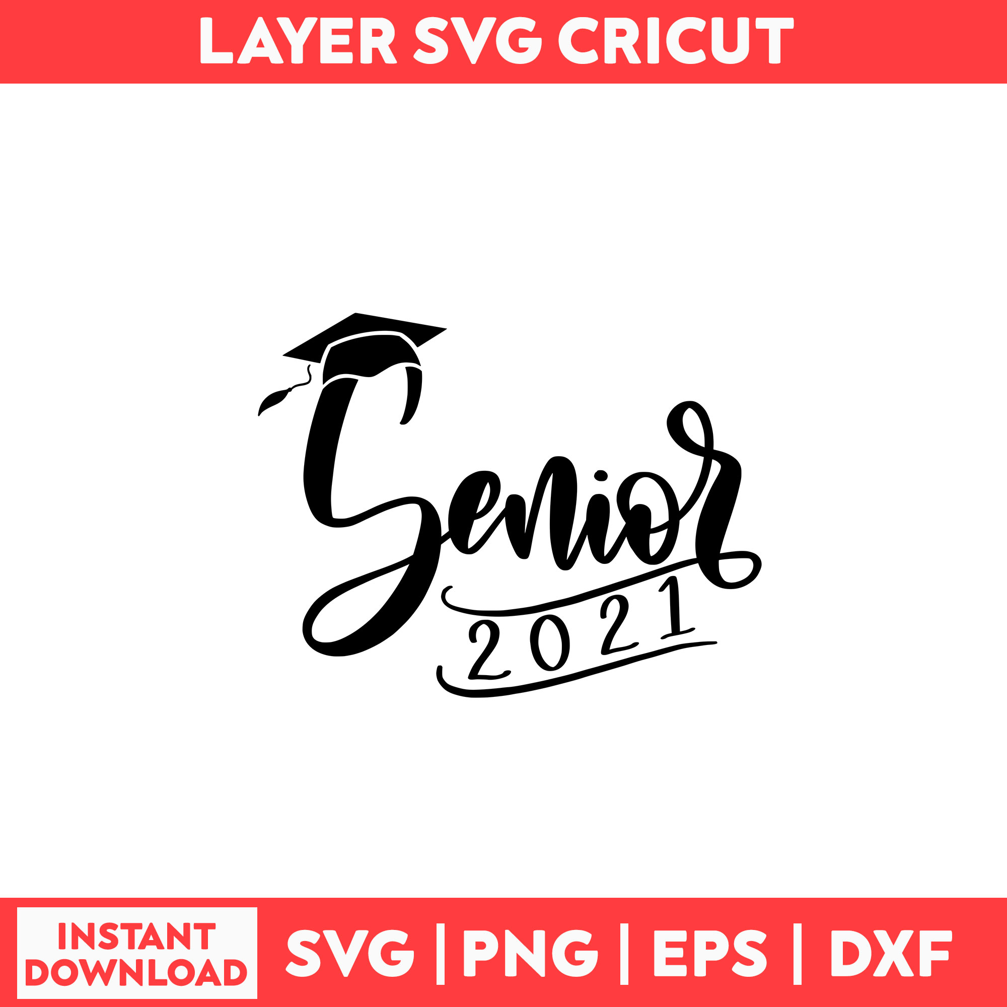 Senior 2021 Svg, Class Of 2021 Svg, Senior Svg, Graduation S | Inspire ...