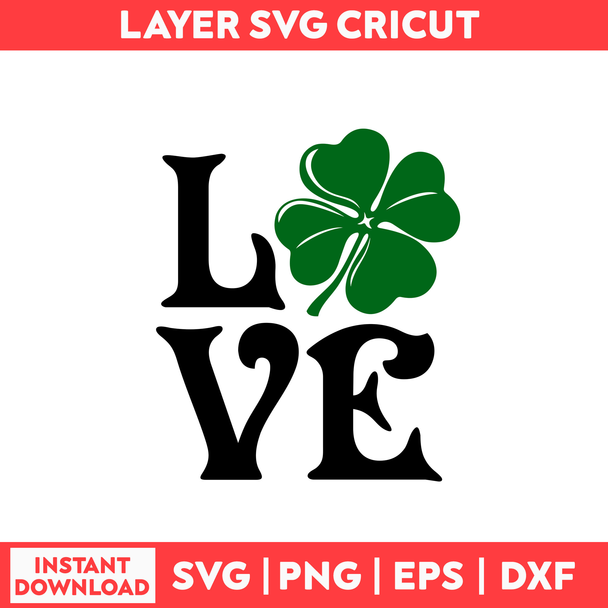 St Patricks Love Clover Svg, Clover Svg, Lucky Svg, St Patri | Inspire ...