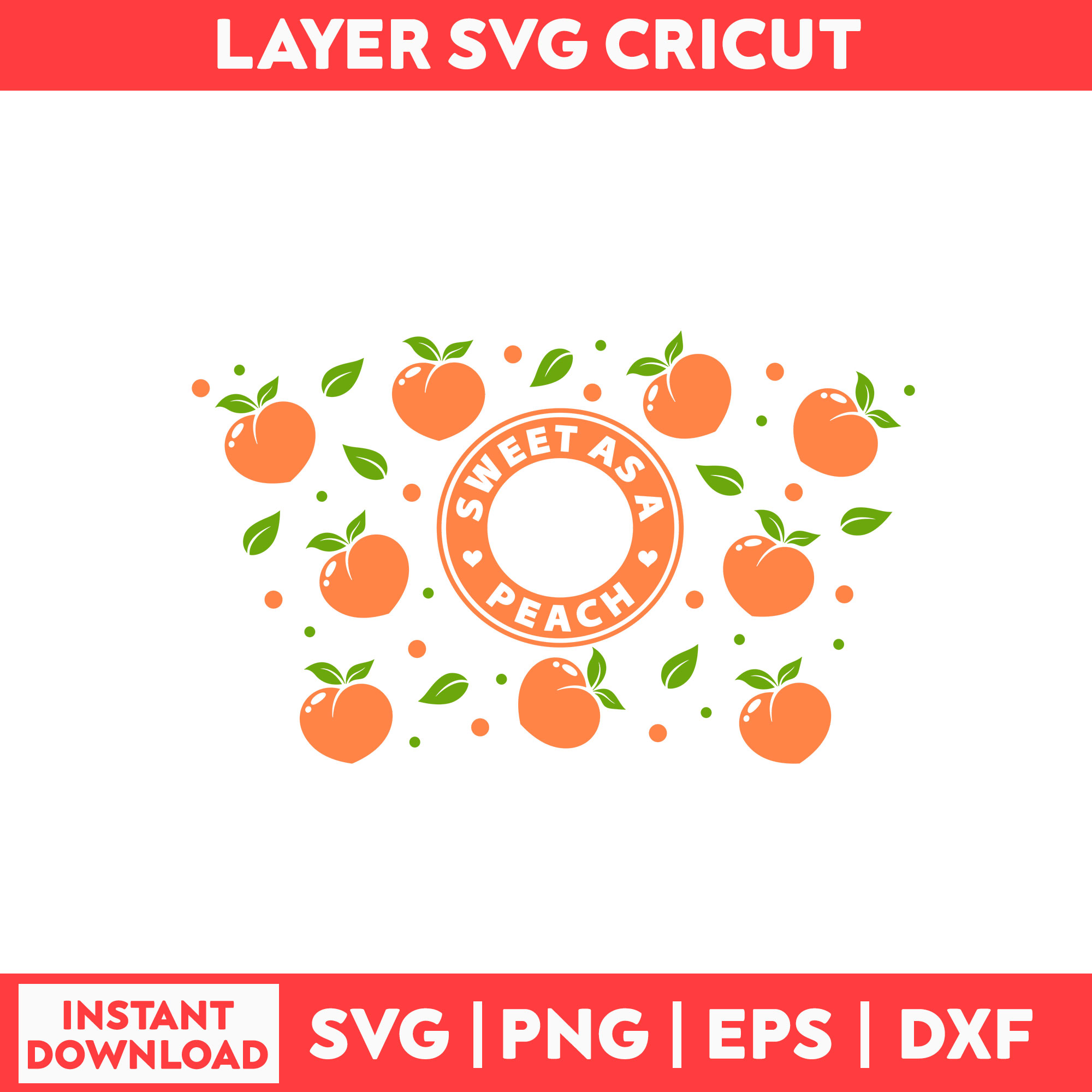 Sweet As A Peach Full Wrap Svg, Sweet As A Peach Svg, Peach | Inspire ...