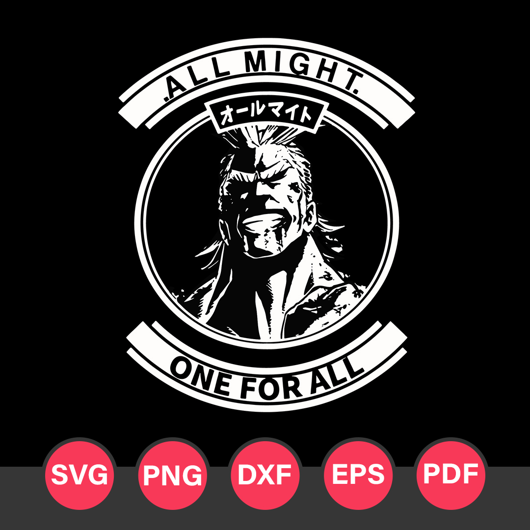 All Might One For All Svg, All Might Svg, Plus Ultra Svg, An | Inspire ...