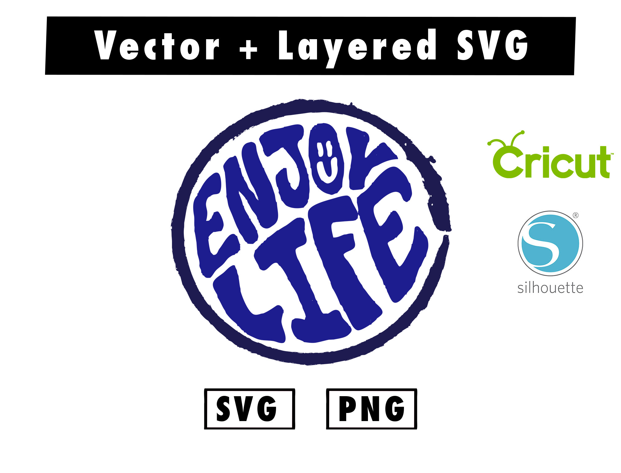 ENJOY LIFE svg and png files for cricut machine , anime svg - Inspire ...