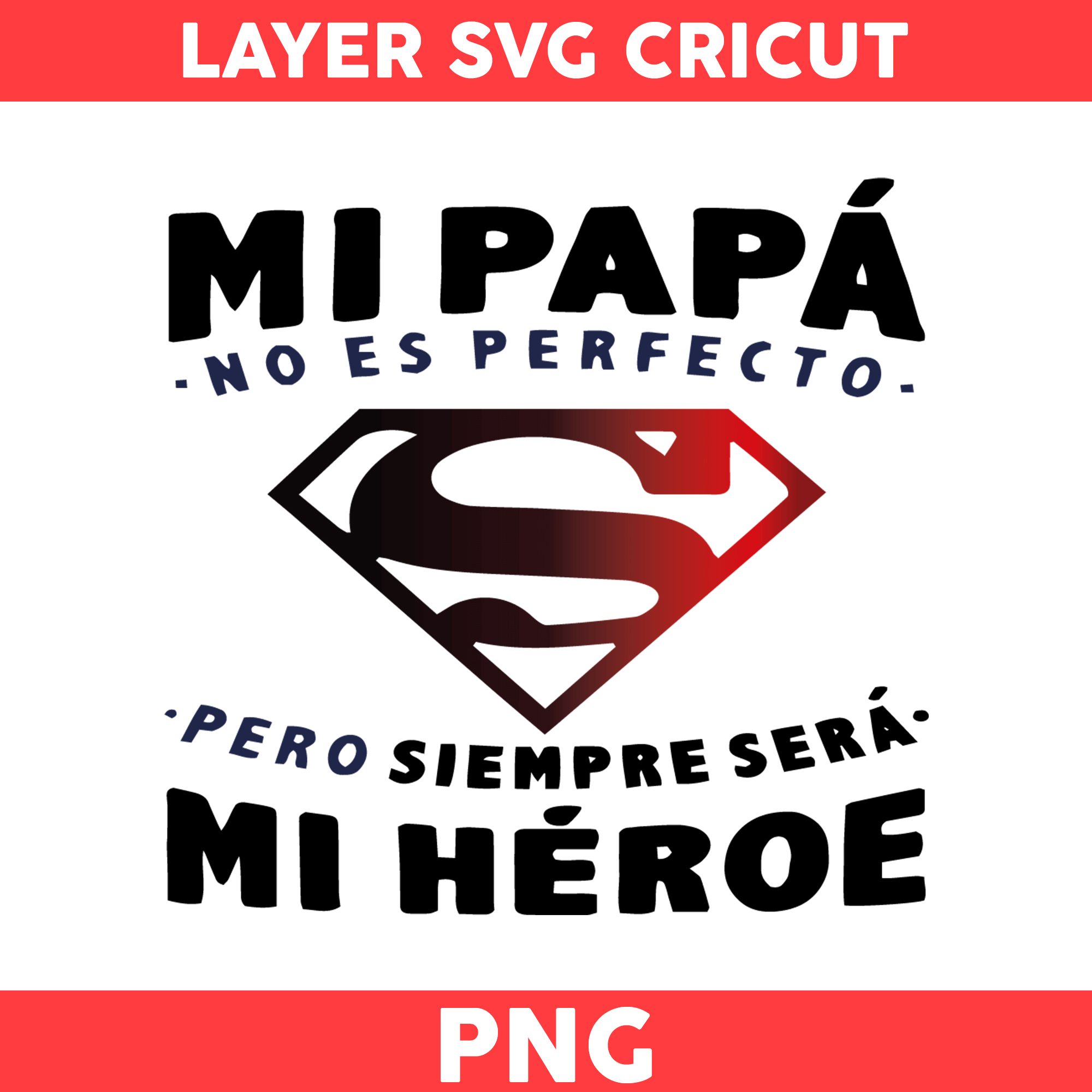Mi Papa Png, Dad Png, Mi Hero Png, Superman Png, Superhero P | Inspire ...