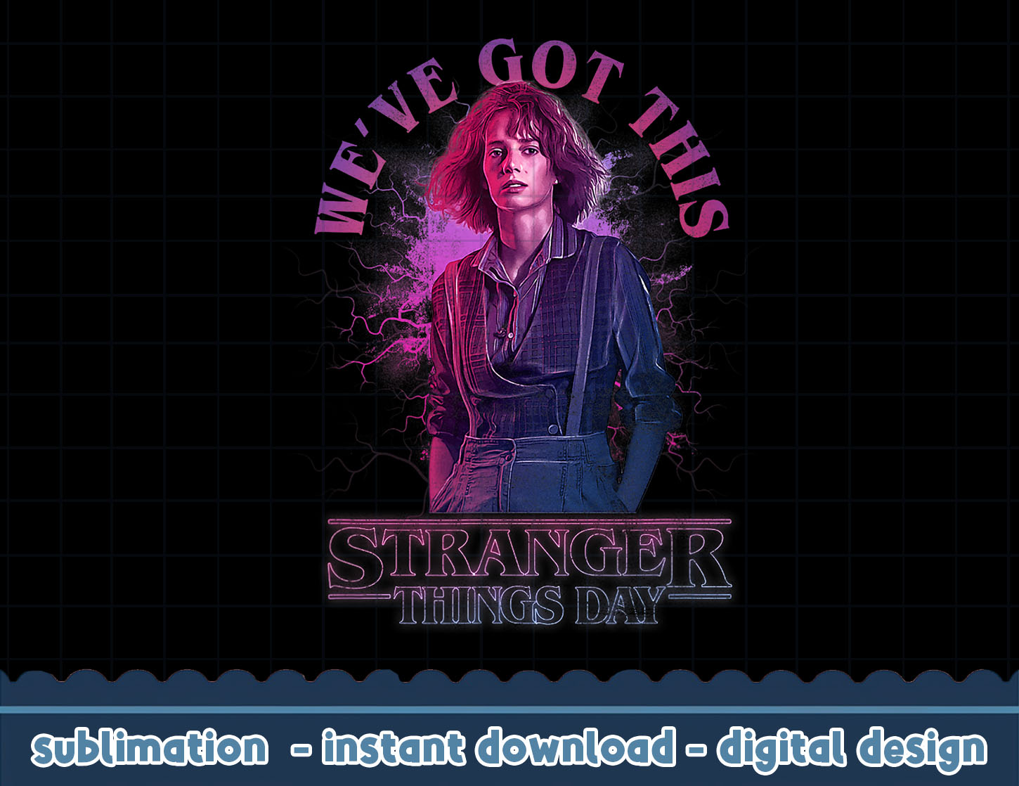 Stranger Things Day Robin We ve Got This Gradient Poster png - Inspire ...