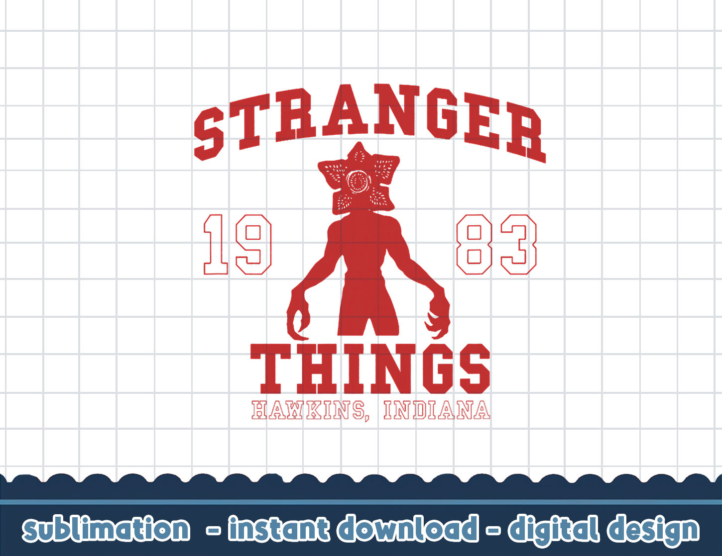 Stranger Things Demogorgon Collegiate 1983 Hawkins Indiana p - Inspire ...