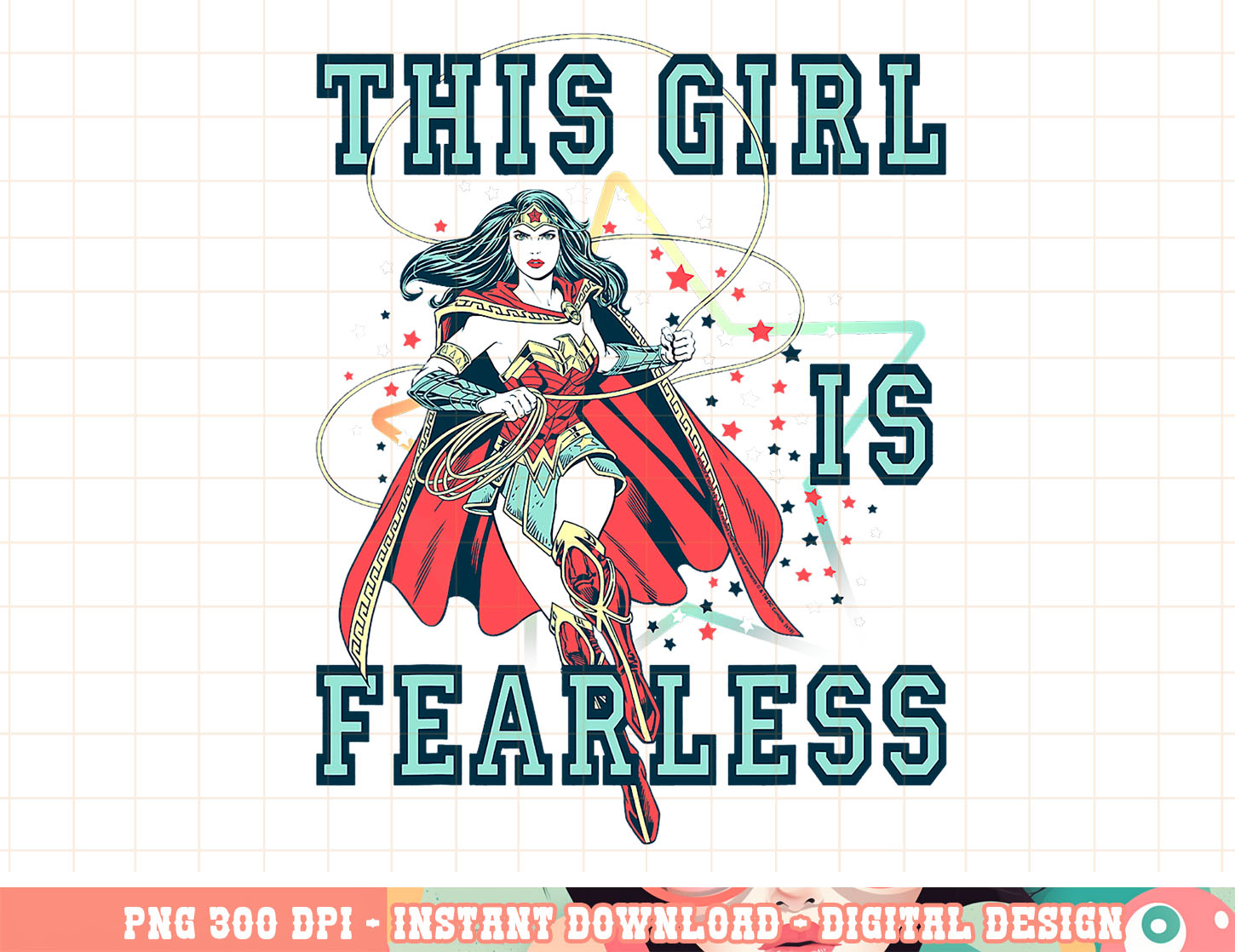 DC Comics Wonder Woman This Girl Is Fearless png, digital pr | Inspire ...
