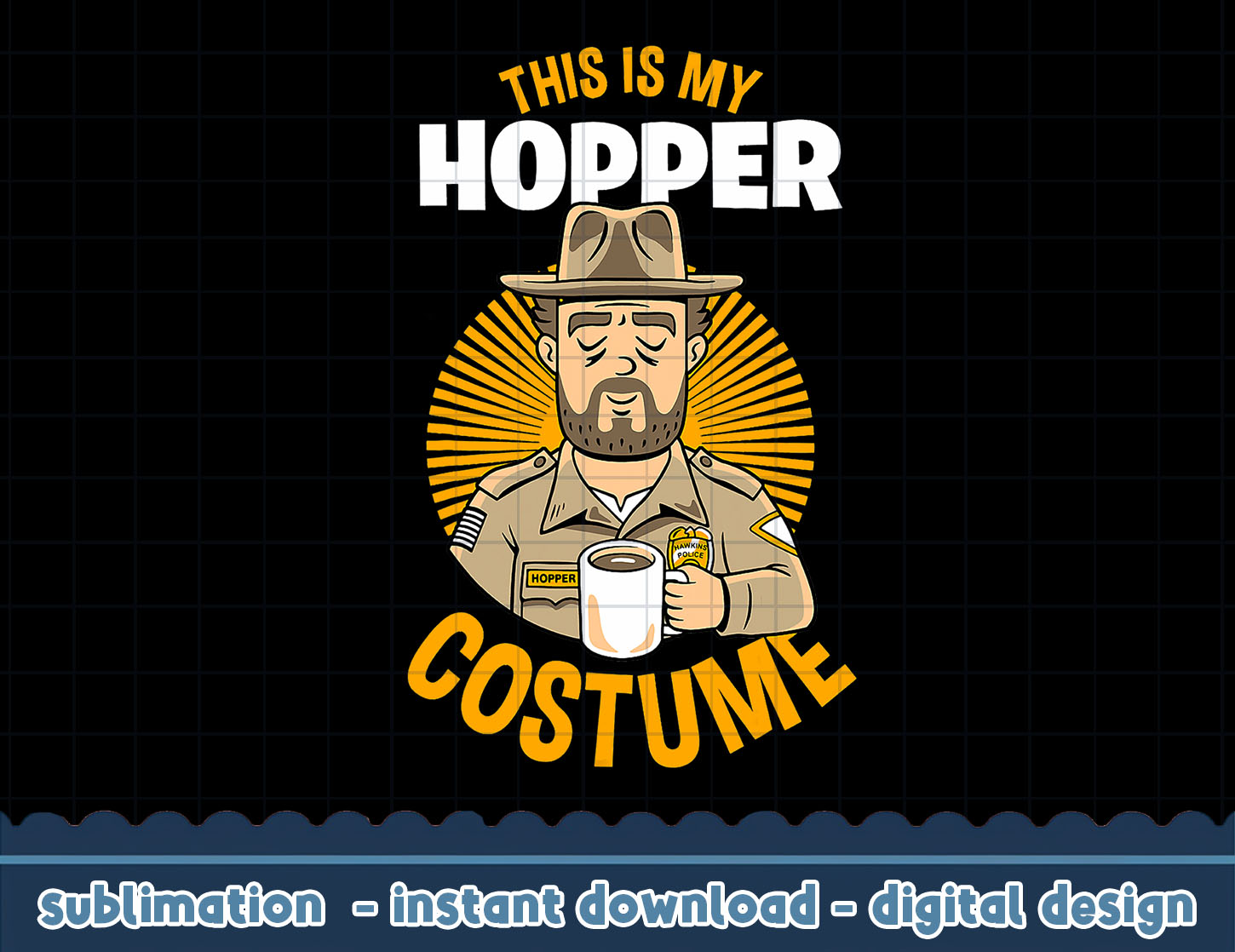 Stranger Things Halloween This Is My Hopper Costume png,digi | Inspire ...