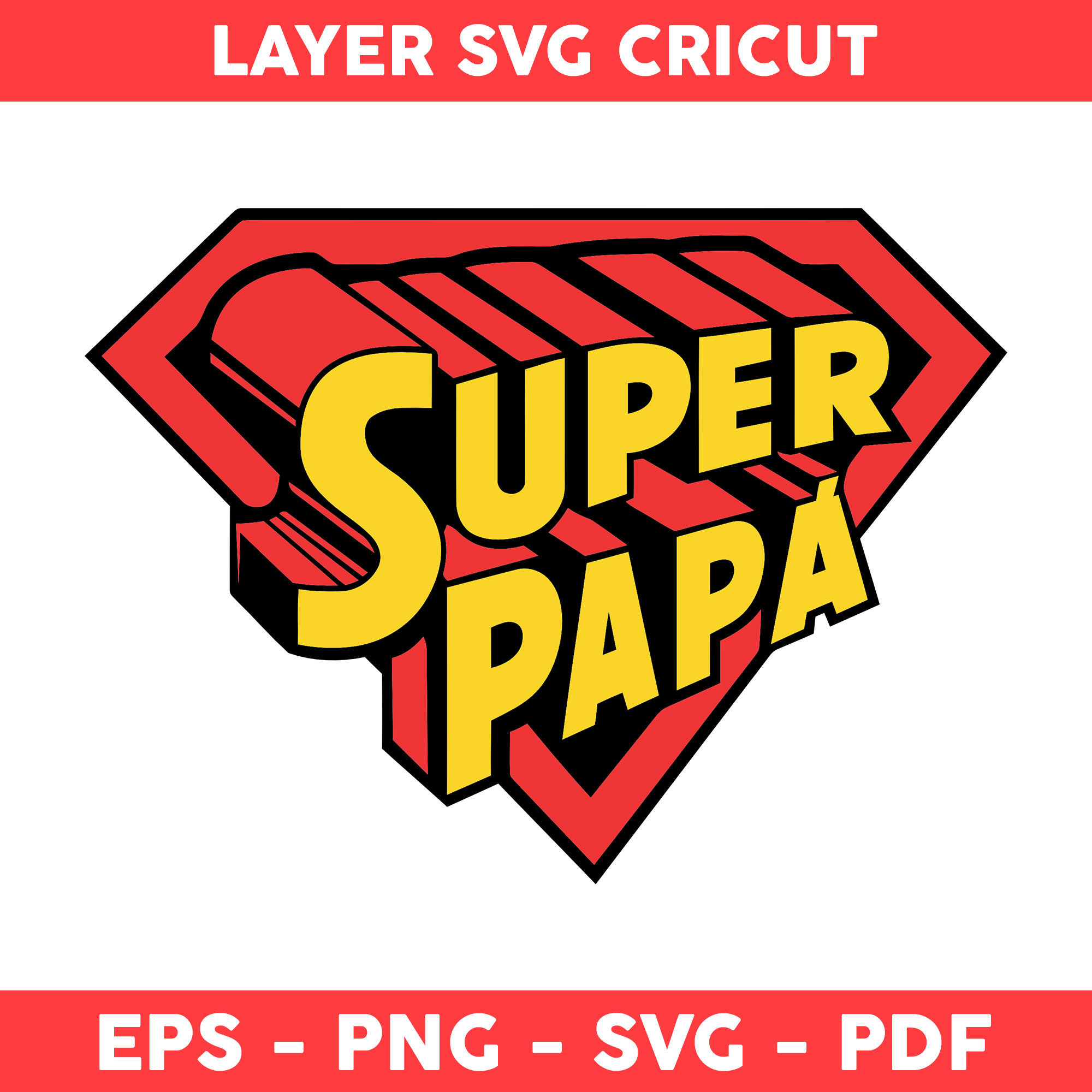 Super Papa Svg, Papa Svg, Superman Svg, Avenger Svg, DC Svg, | Inspire ...