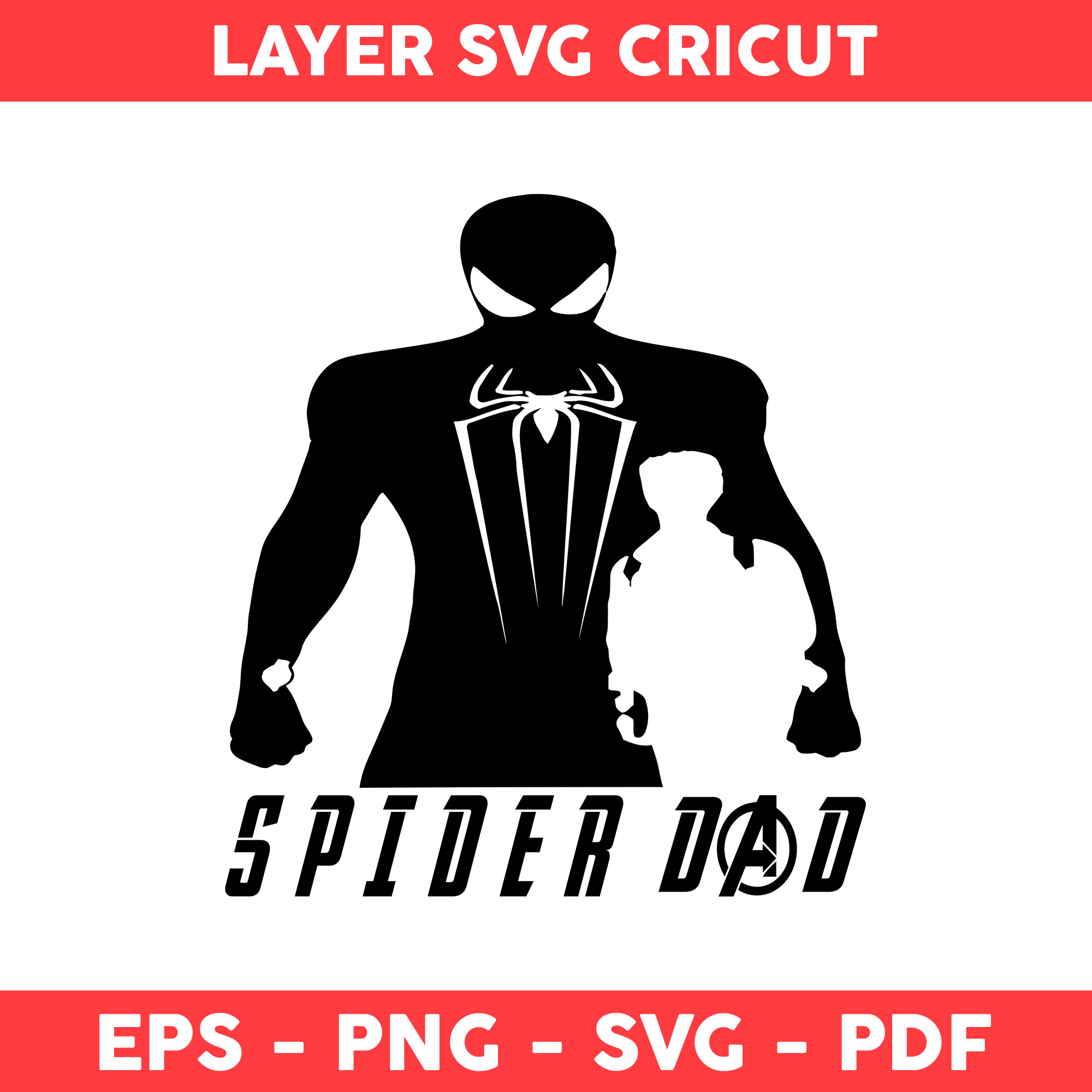 Spider Dad Svg, Papa Svg, Spiderman Svg, Marvel Svg, Superhe - Inspire ...