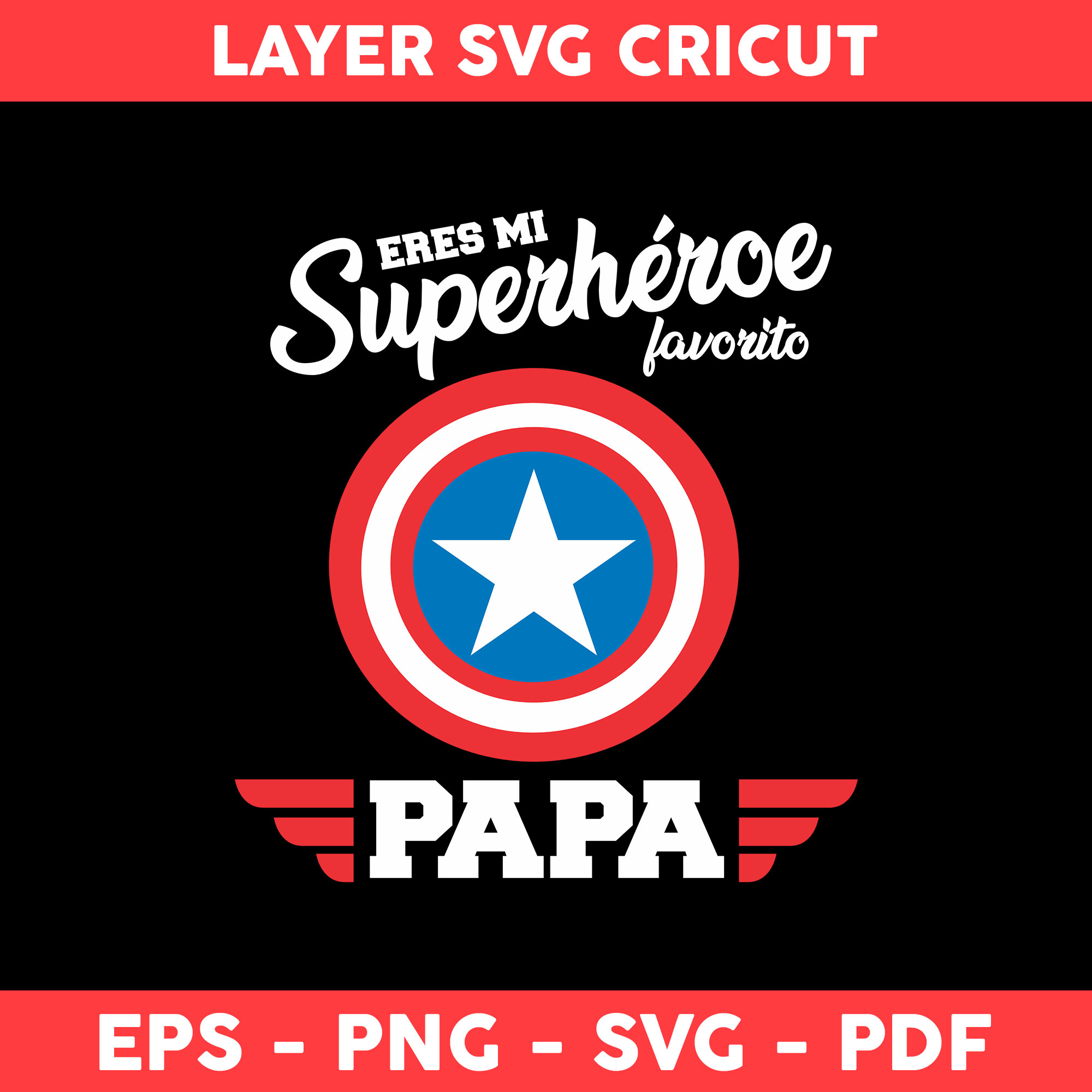 Eres Superhero Favorito Svg, Papa Svg, Captain Svg, Marvel | Inspire Uplift
