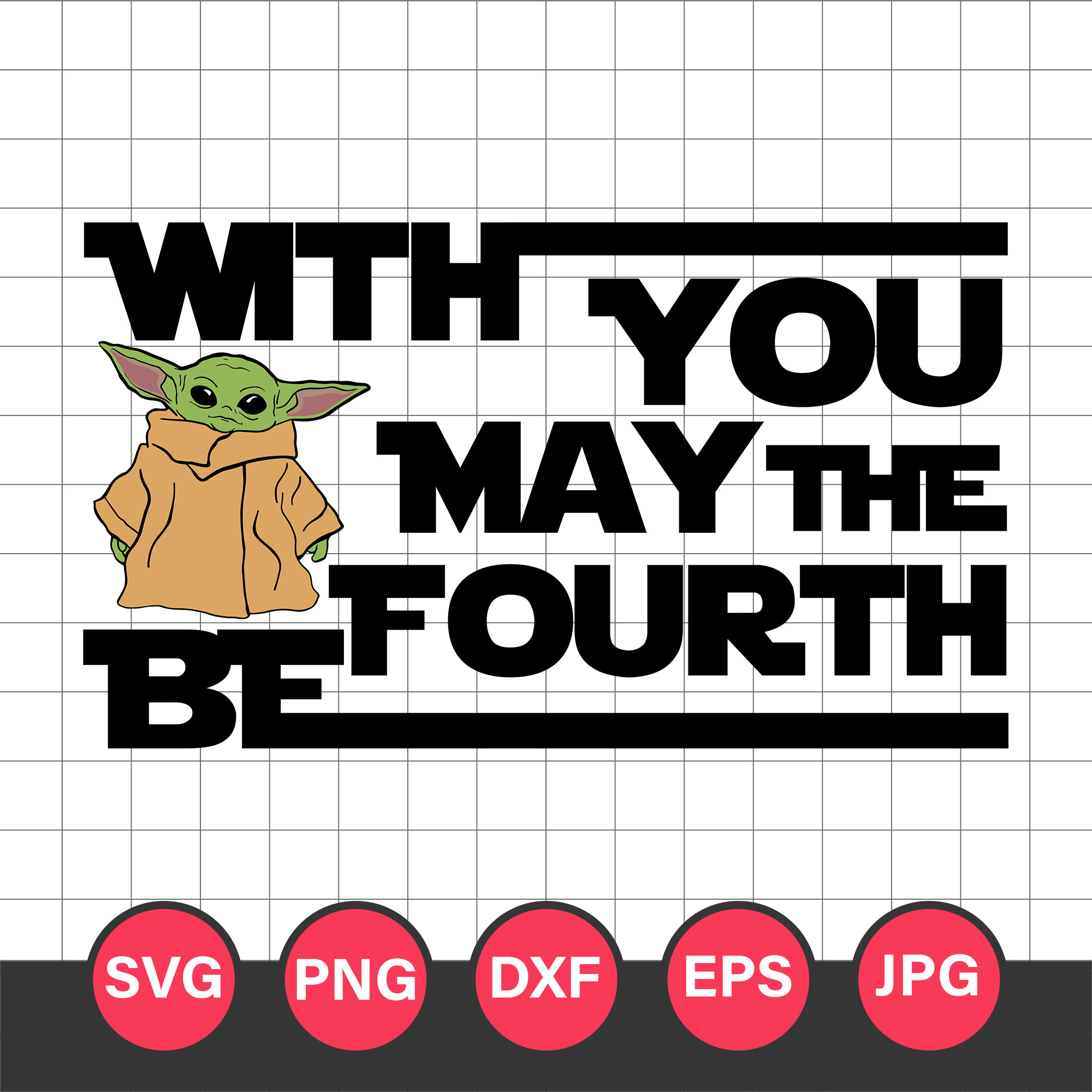 Yoda May The Fourth Be With You Svg, Star Wars Svg, Png Jpg | Inspire ...