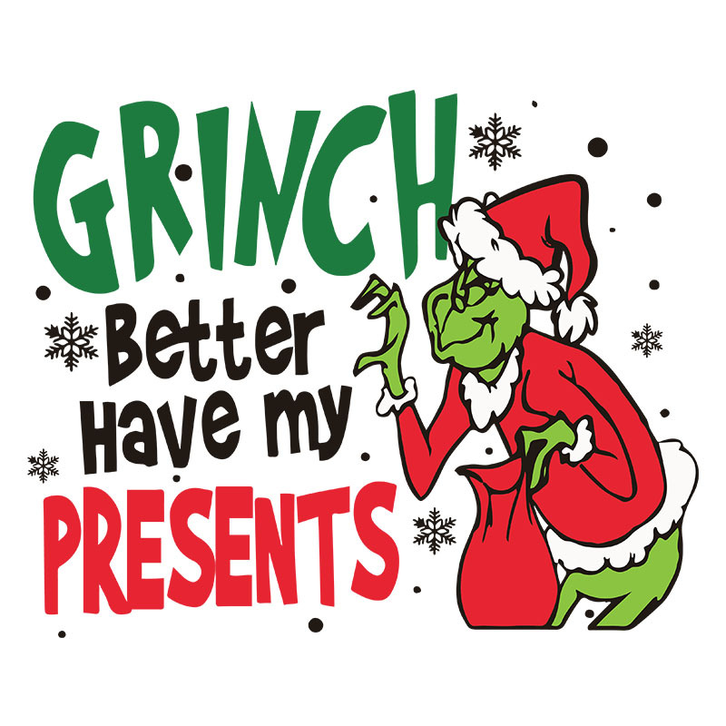 rinch Better Have My Presents, Merry Christmas,Grinch Movie, | Inspire ...