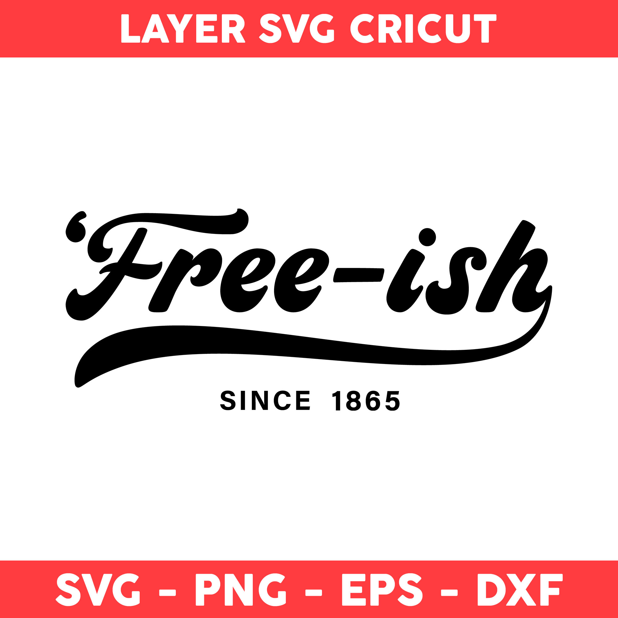 Free ish Since 1865 Svg, Juneteenth Svg, Black History Svg, - Inspire ...