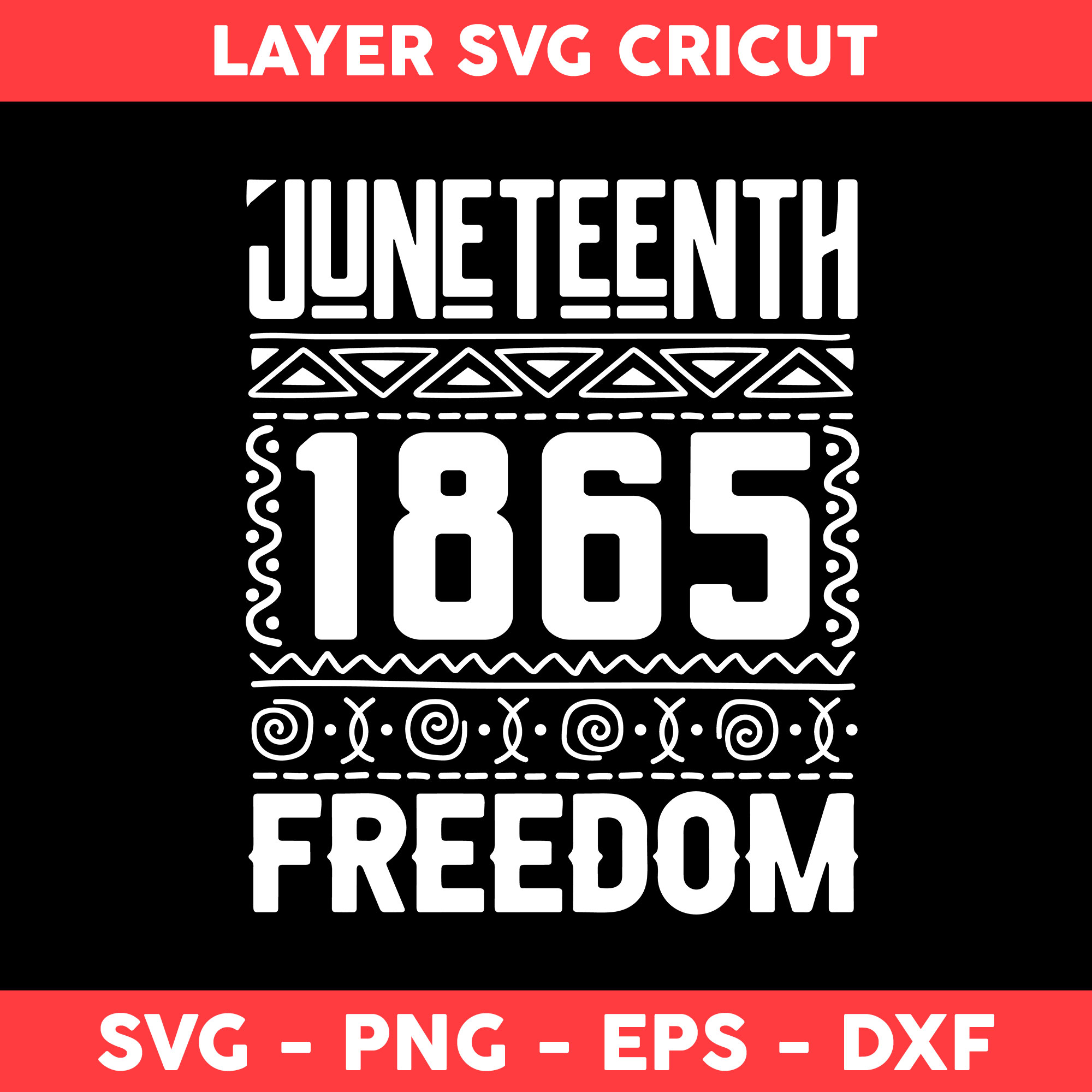 Juneteenth 1865 Freedom Svg, Juneteenth 1865 Svg, Juneteenth | Inspire ...
