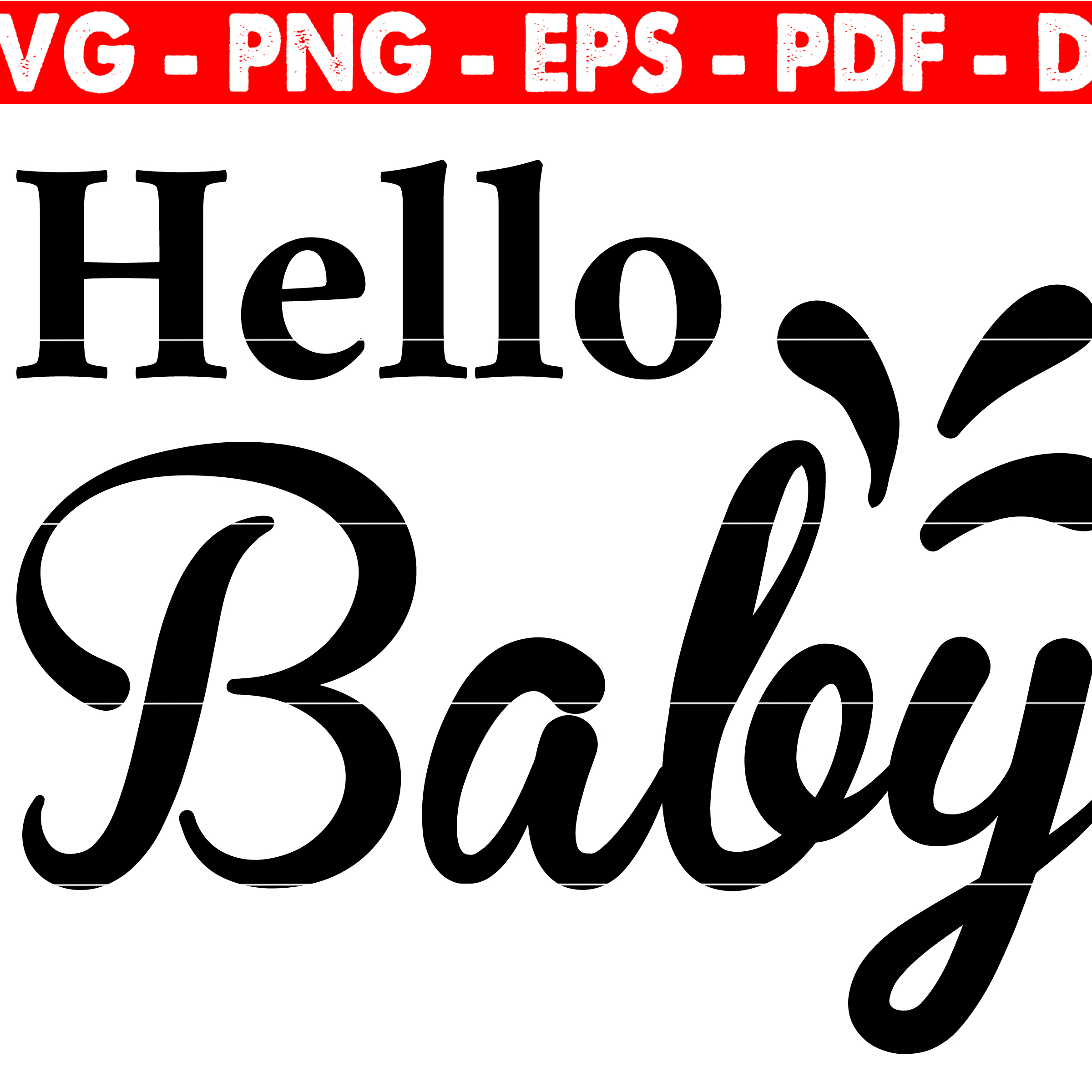Hello Baby Svg, Cake Topper Svg, Baby Shower Svg, Dxf, Png, - Inspire ...