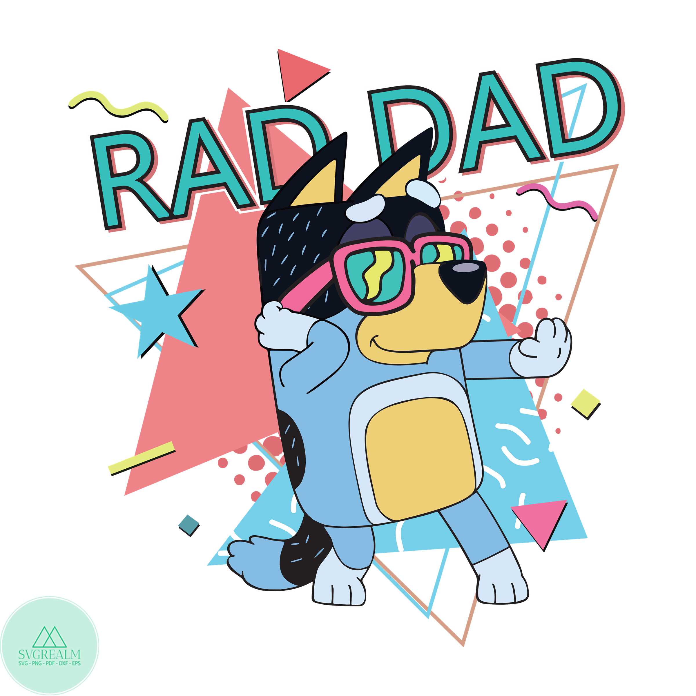 Bluey Rad Dad Happy Fathers Day PNG Sublimation Design | Inspire Uplift