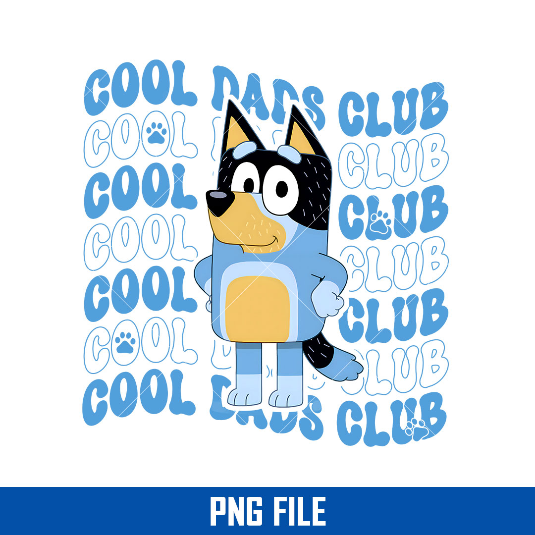 Cool Dad Club Png, Bluey Bandit Dad Png, Bluey Dad Png, Band - Inspire ...