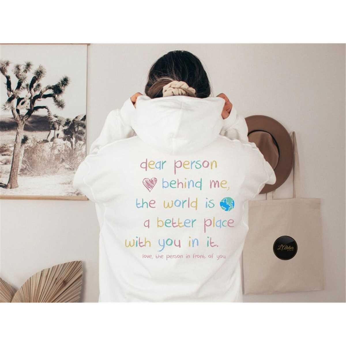 Dear Person Behind Me Hoodie, Aesthetic Oversized Sweatshirt - Inspire ...
