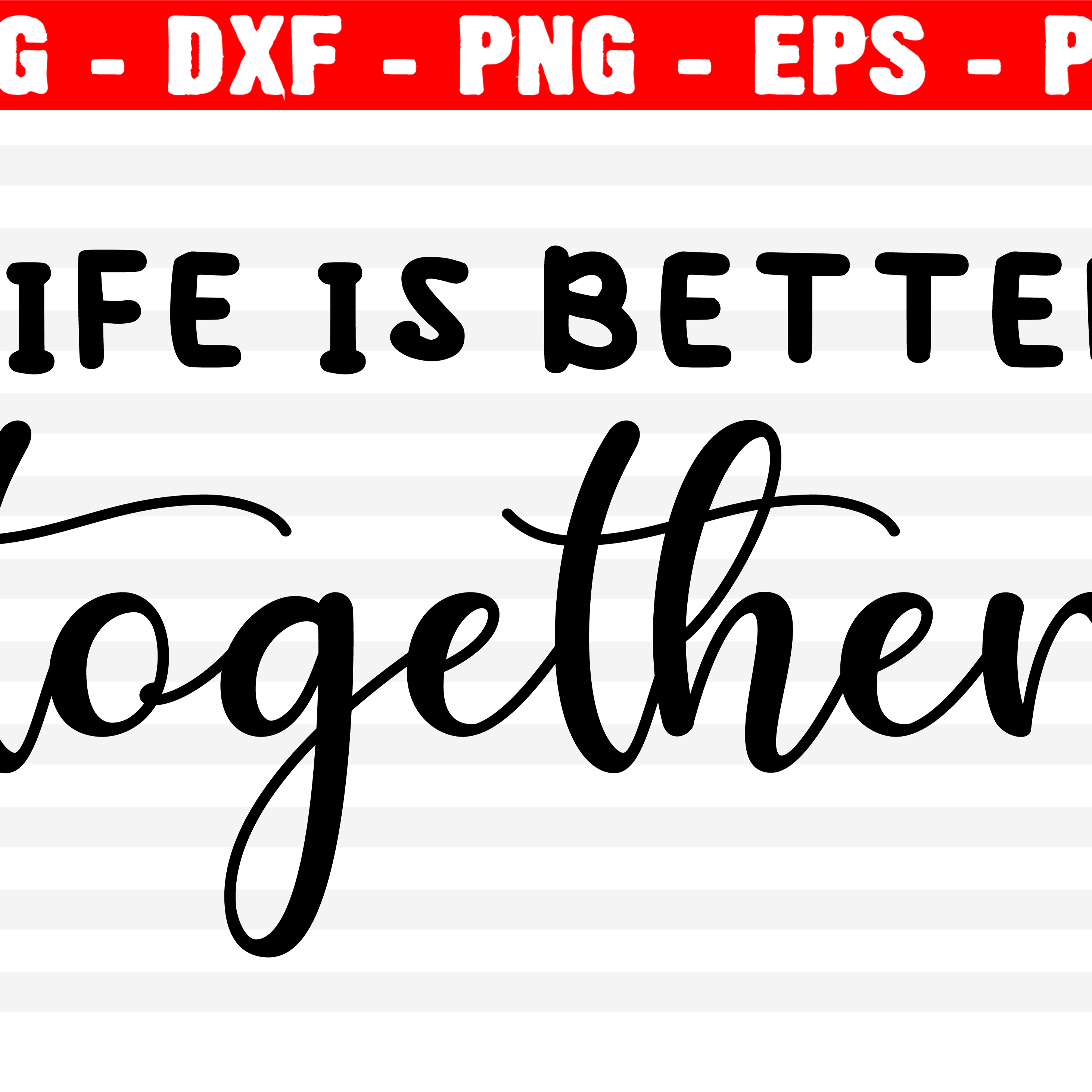 Better Together Svg, Better Together Svg File, Wedding Sign | Inspire Uplift