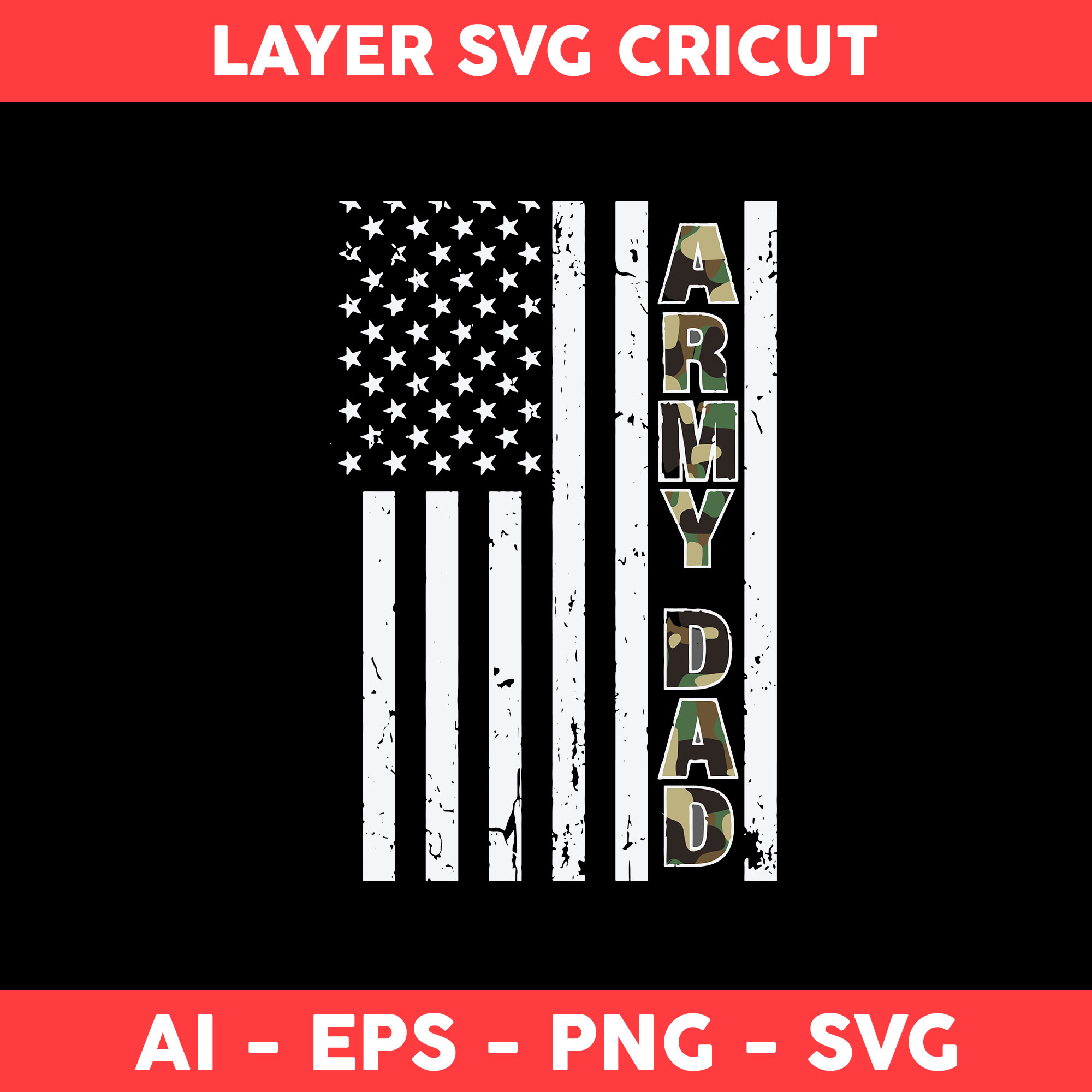 Army Dad Svg, Army Svg, Dad Svg, Father's Day Svg, Png Dxf E | Inspire ...