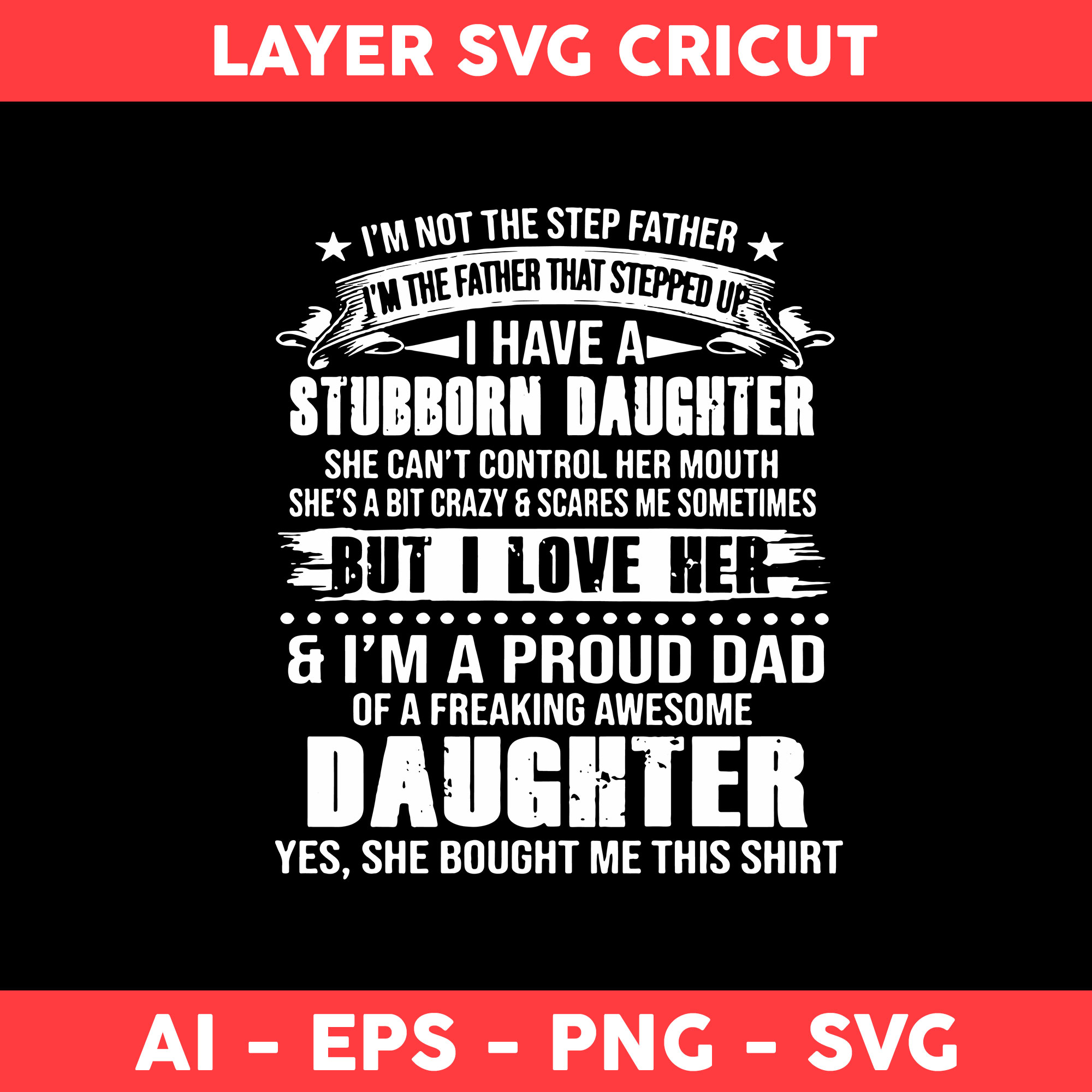 I'm Not The Step Father Svg, Father Svg, Dad Svg, Father Day | Inspire ...