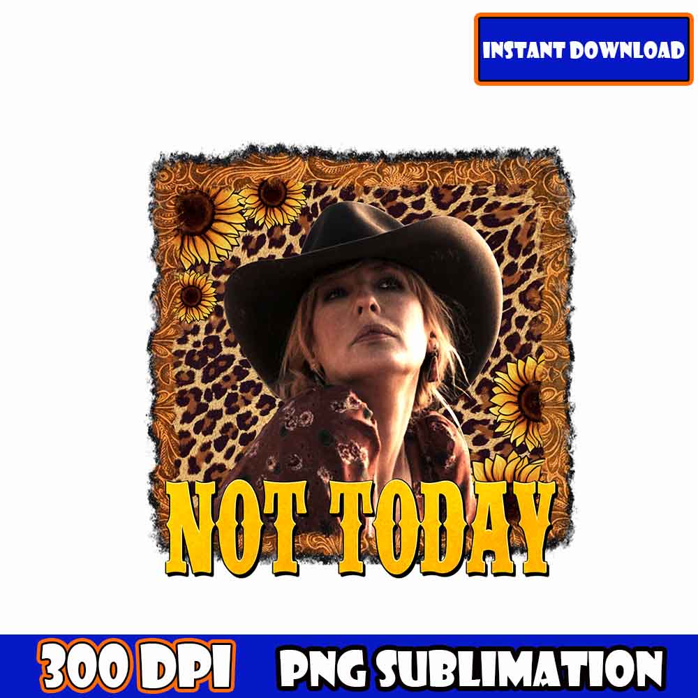 Not Today Beth Dutton Png, Yellowstone png, Western cowboy p | Inspire ...