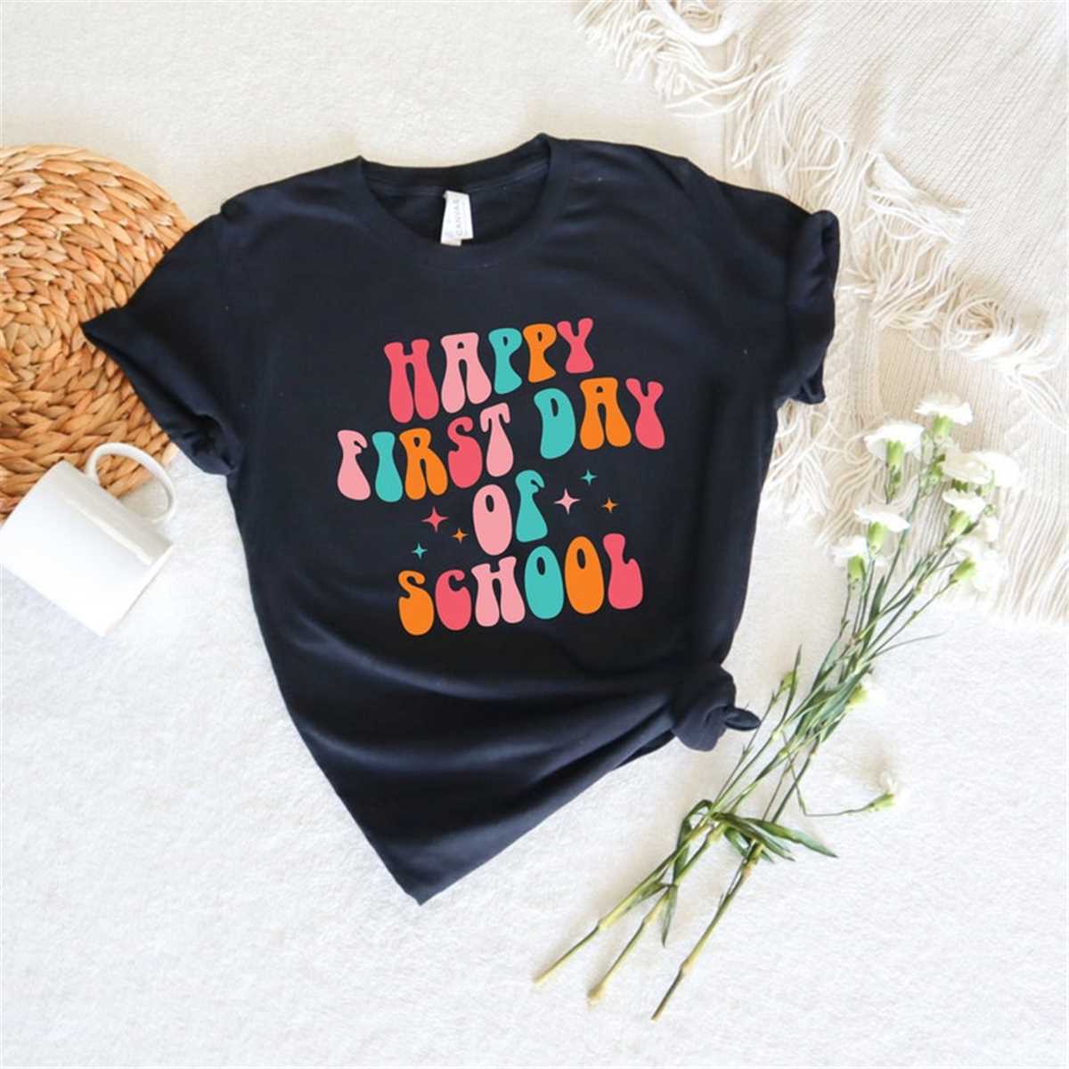 Happy First Day Of School Colorful Shir,2022 First Day Of Sc | Inspire ...