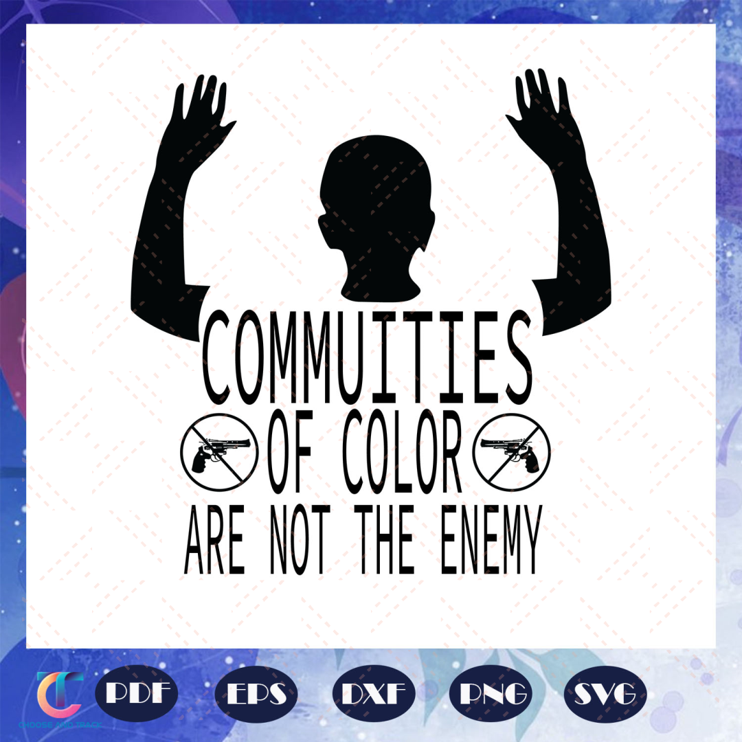 Communities Of Color Are Not The Enemy, Black Lives Matter S | Inspire ...