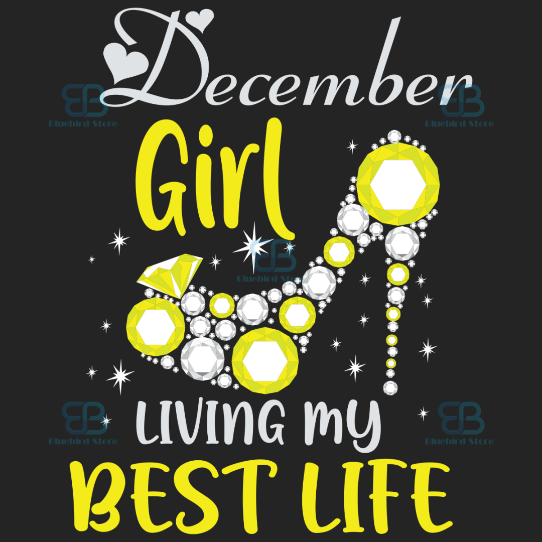 December Girl Living My Best Life Svg, Birthday Svg, Best Li | Inspire ...