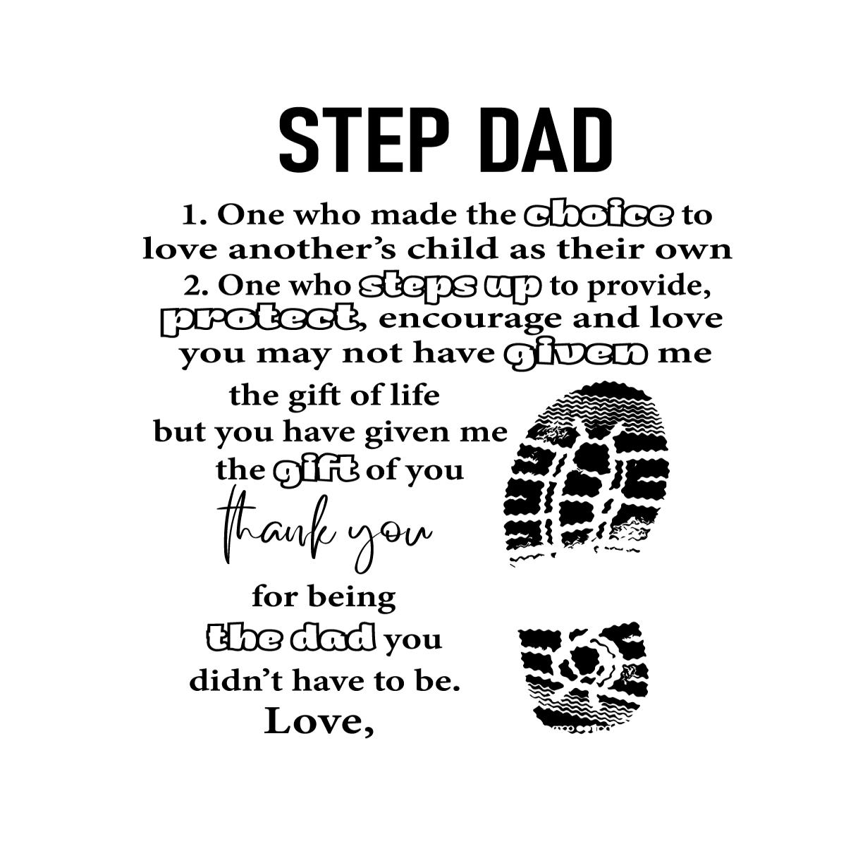 Step Dad Thank You For Being The Dad You Didnt Have To Be Sv | Inspire ...