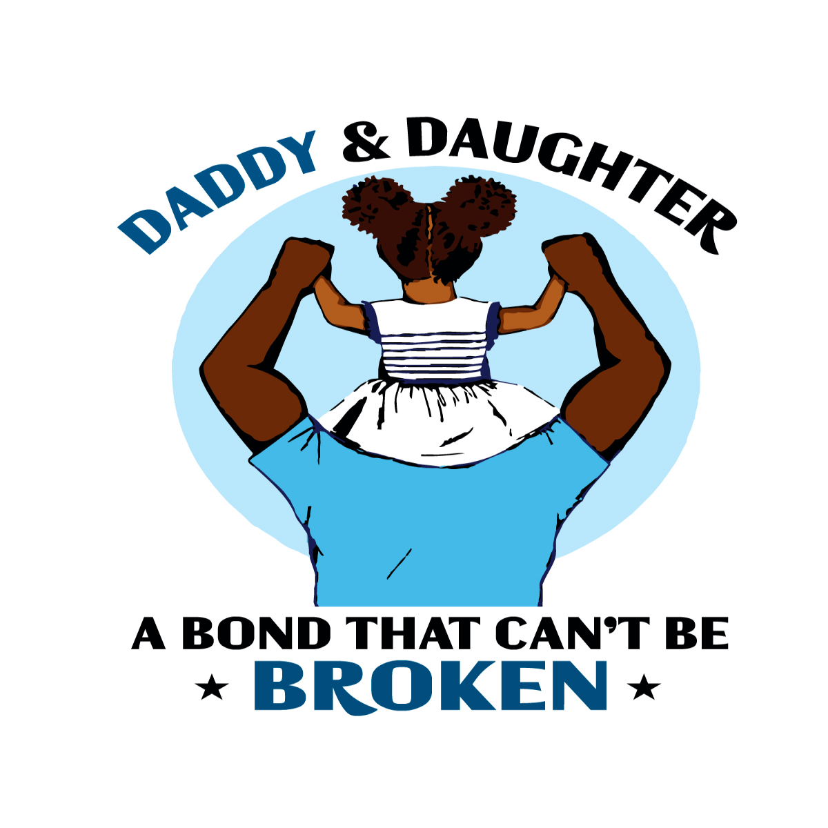 Daddy And Daughter A Bond That Cant Be Broken Svg, Fathers D | Inspire ...