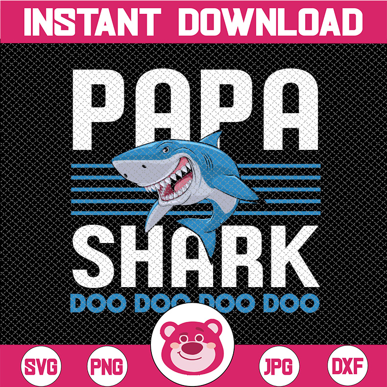 Papa Shark Doo Doo Doo png, Papa Shark png, Dad png, Daddy p - Inspire ...