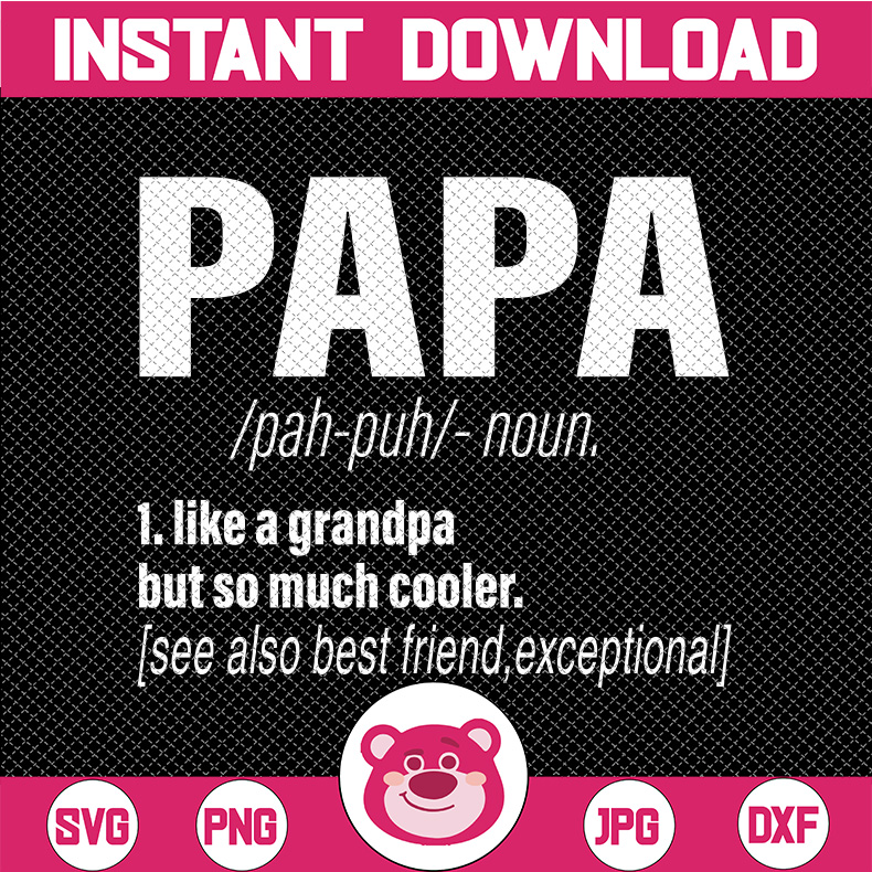 Funny Papa svg, Papa Definition svg, Papa gift svg , Papa qu | Inspire ...