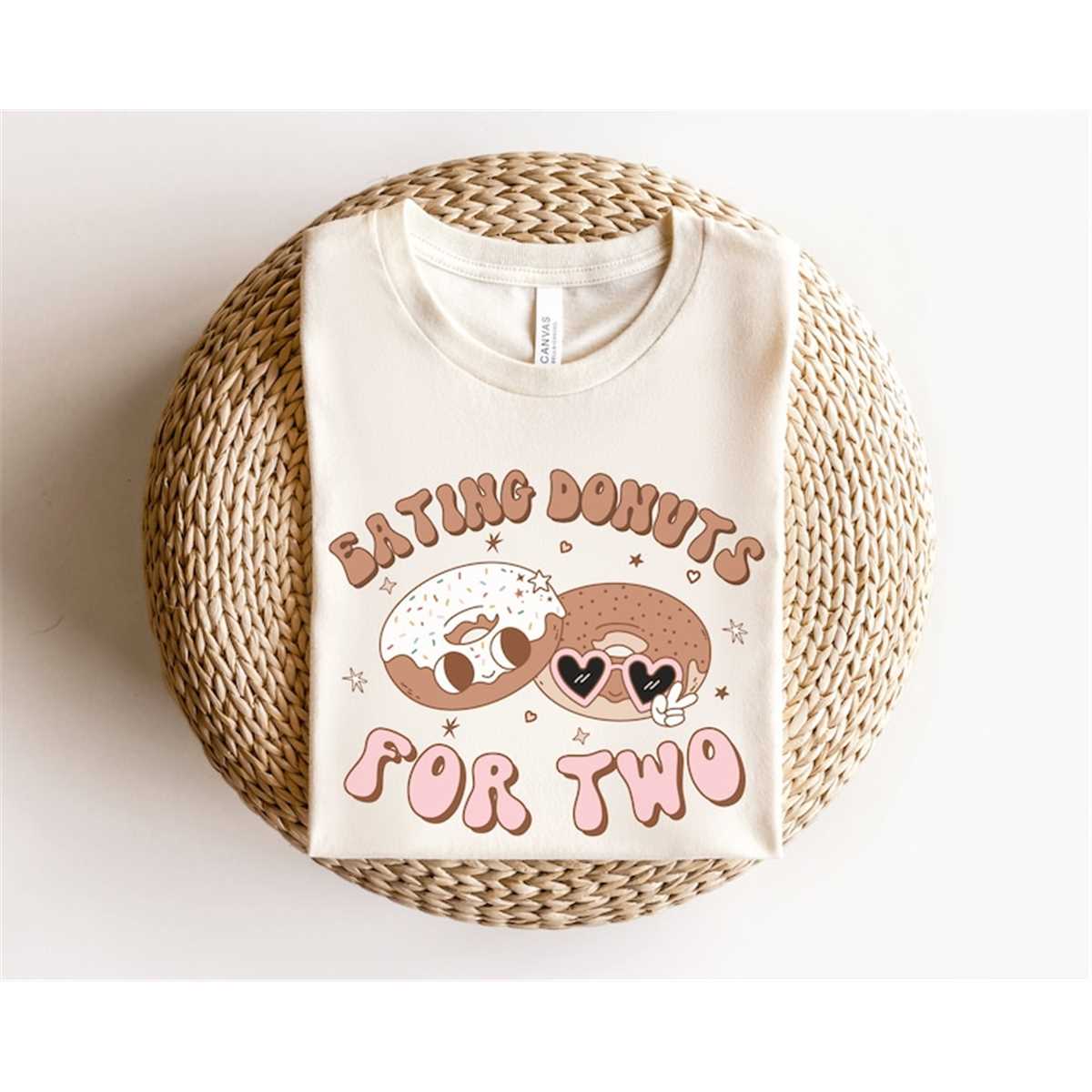 Eating for two Donut pregnancy announcement shirt, Eating do | Inspire ...