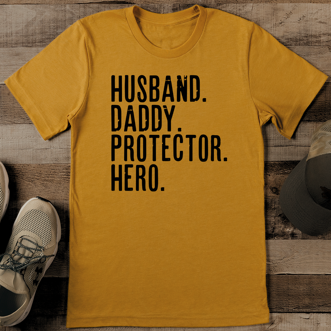 Husband Daddy Protector Hero Tee - Inspire Uplift