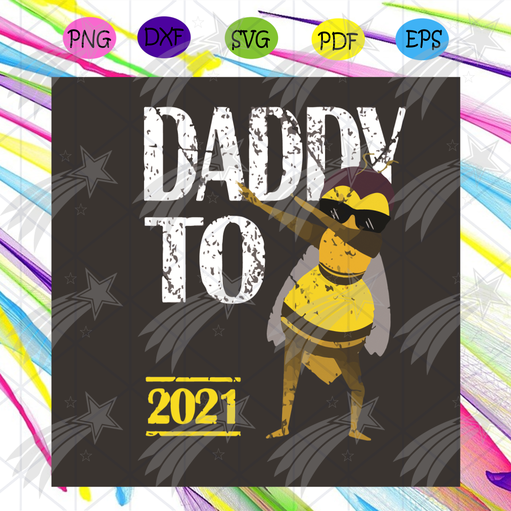 Dabbing Bee Vintage Soon To Be Daddy 2021 Svg, Fathers Day S | Inspire ...
