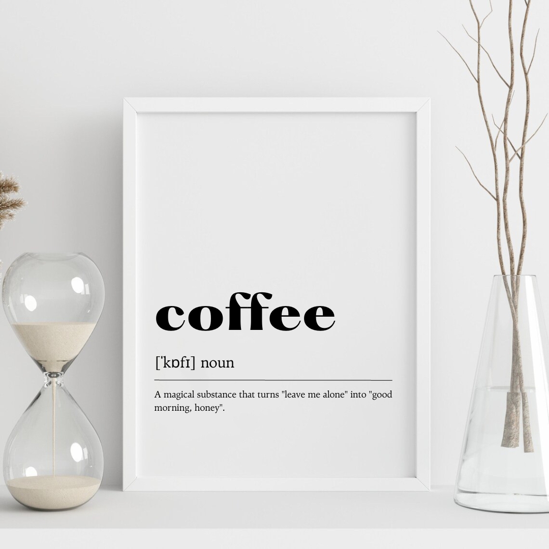 Coffee Definition Poster | Coffee Lover Wall and Home Decor - Inspire ...