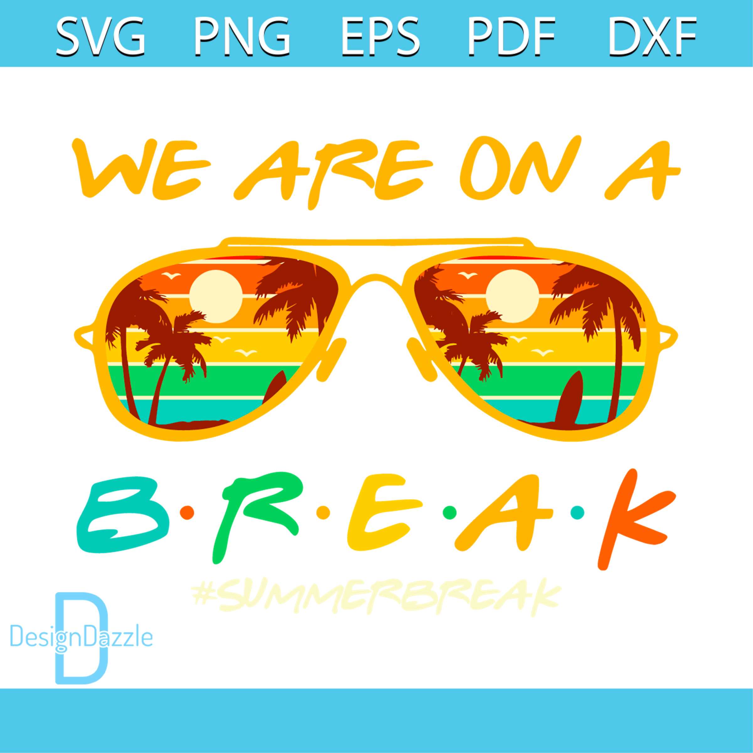 We Are On A Break Svg For Cricut Sublimation Files | Inspire Uplift