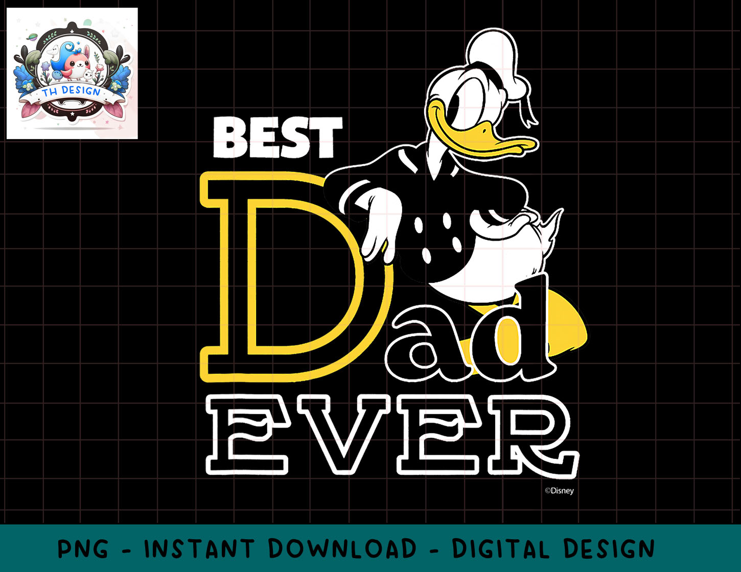 Disney Donald Duck Best Dad Ever Family Trip Father is Day p | Inspire ...